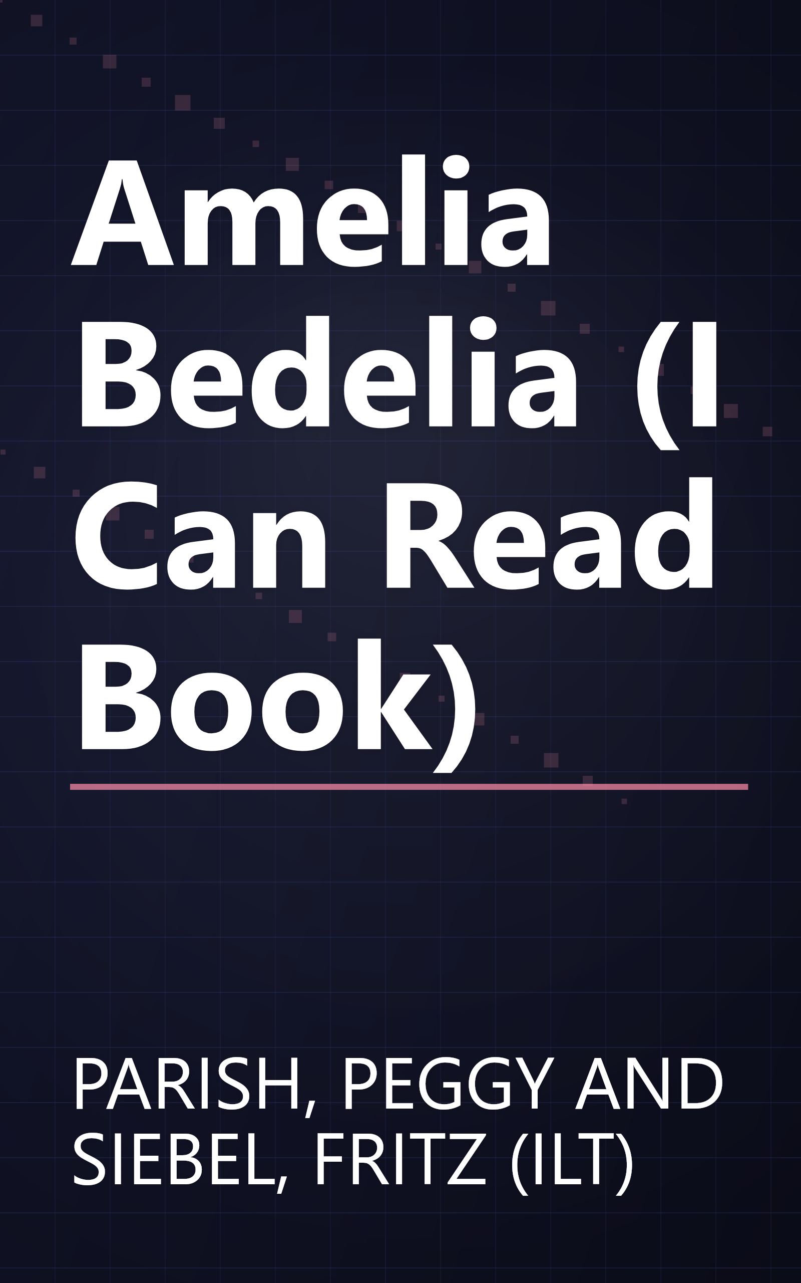 Amelia Bedelia (I Can Read Book) book cover