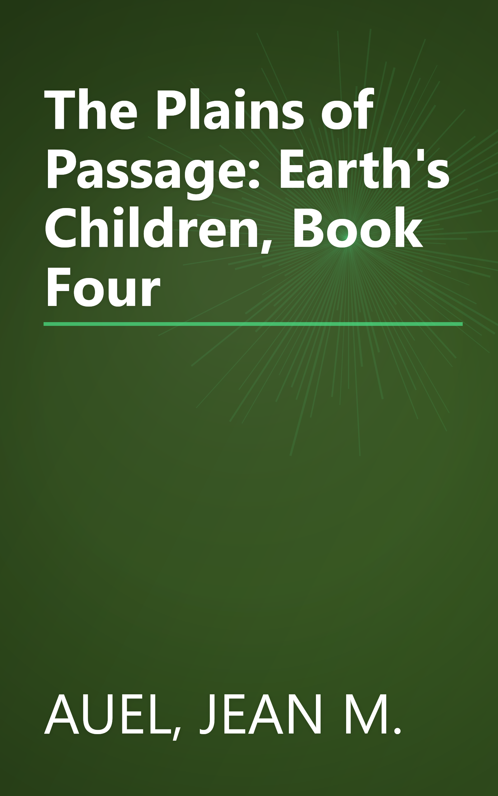 The Plains of Passage: Earth's Children, Book Four book cover