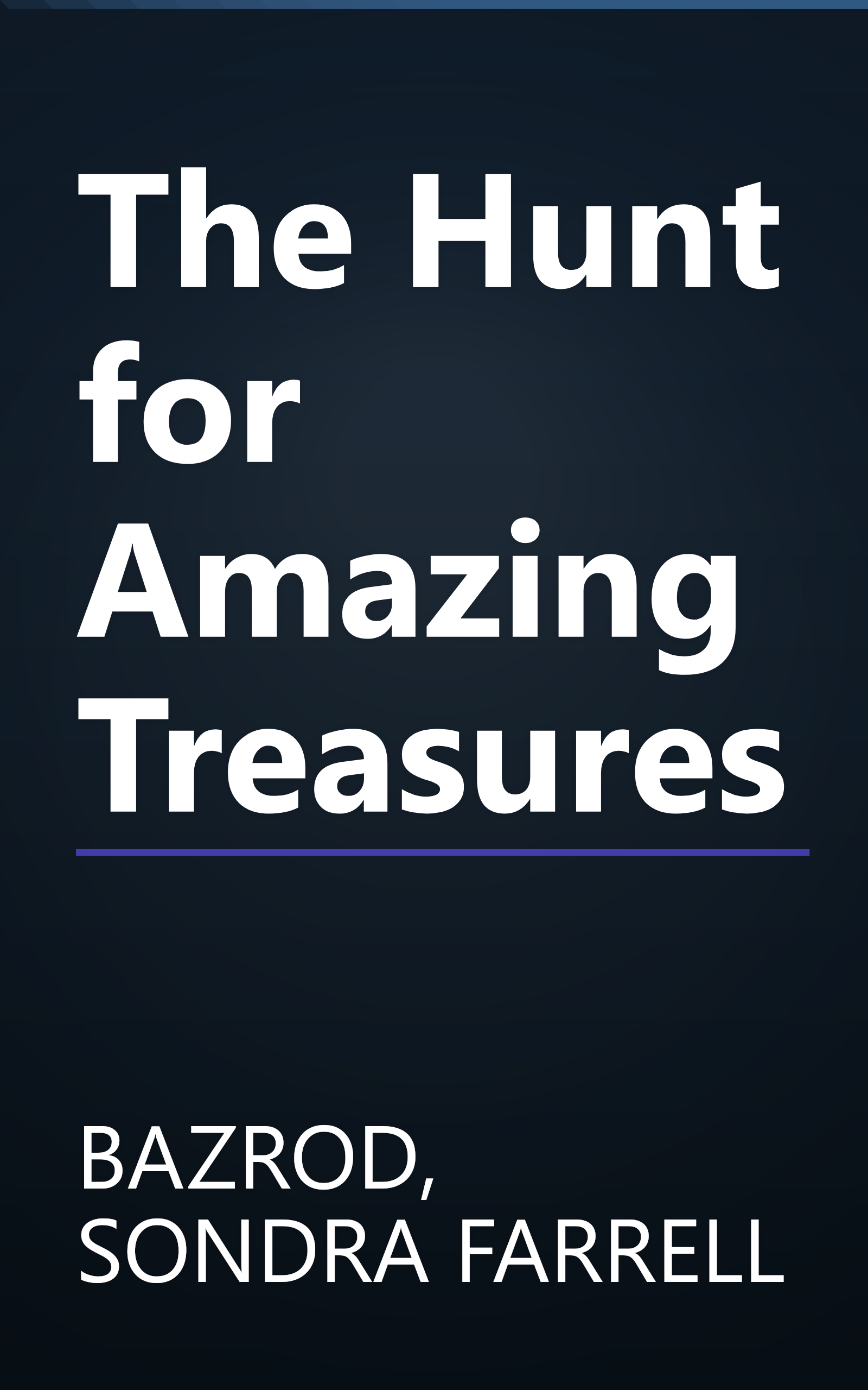 The Hunt for Amazing Treasures book cover