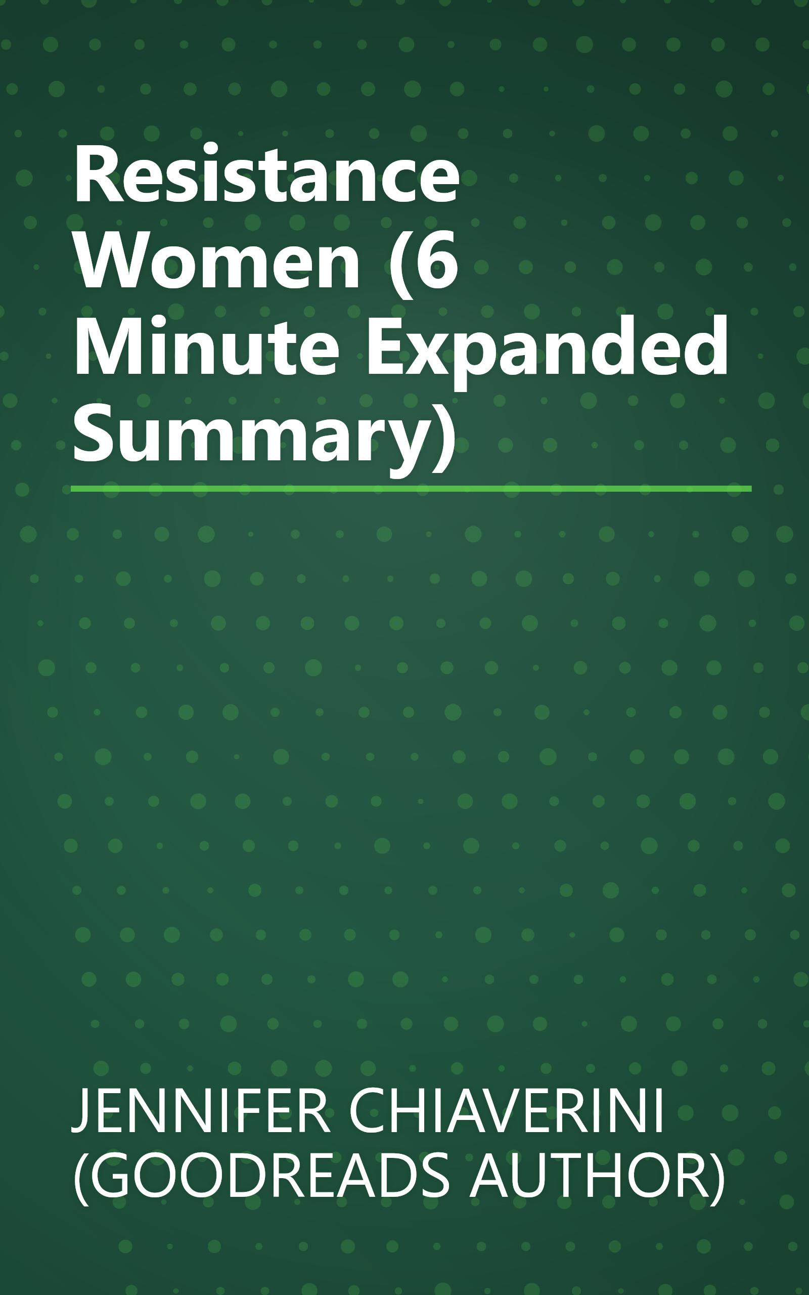 Resistance Women (6 Minute   Expanded Summary) book cover