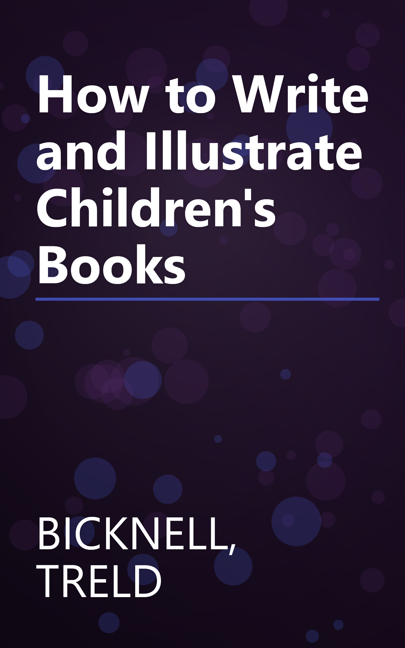How to Write and Illustrate Children's Books book cover