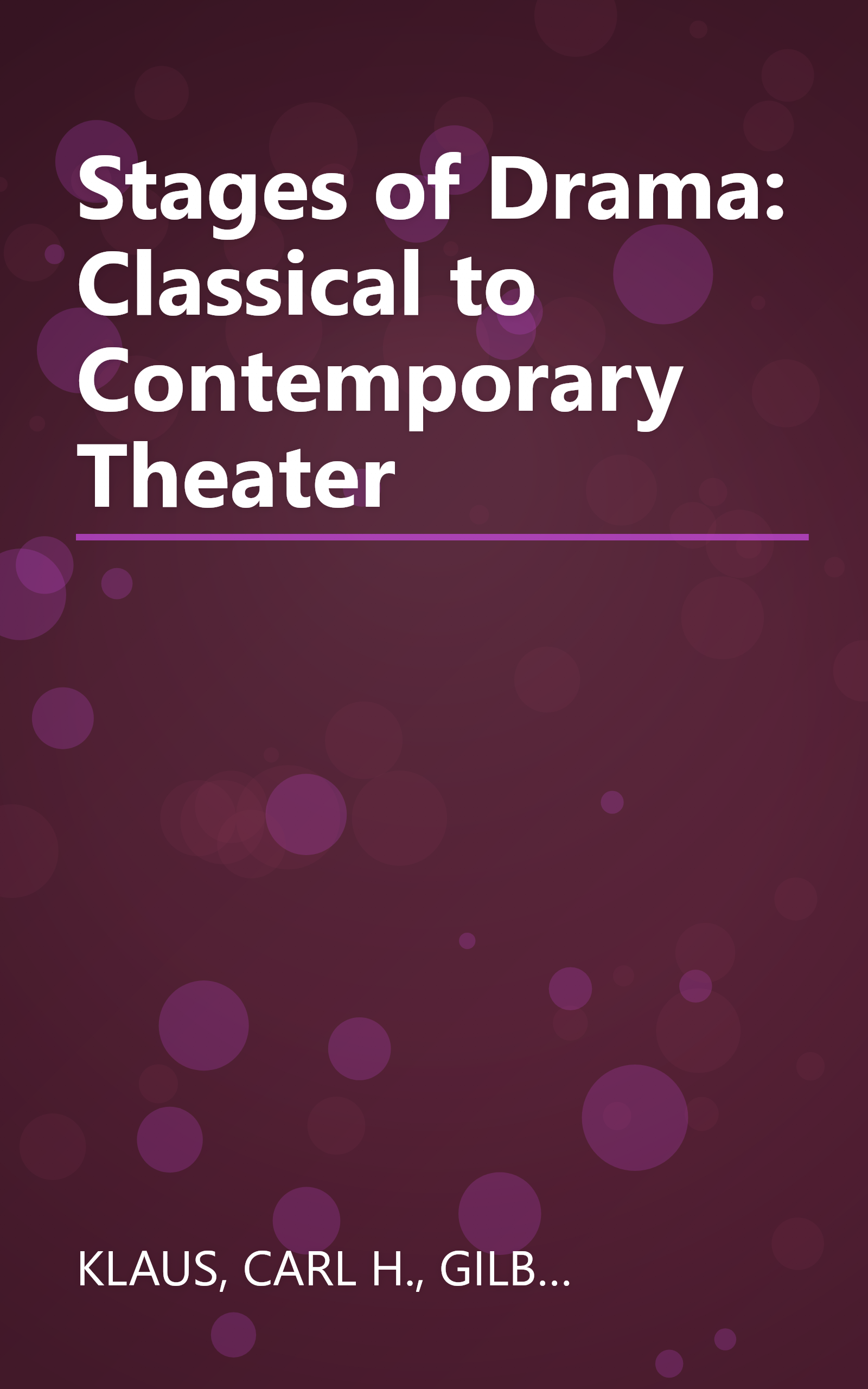 Stages of Drama: Classical to Contemporary Theater book cover