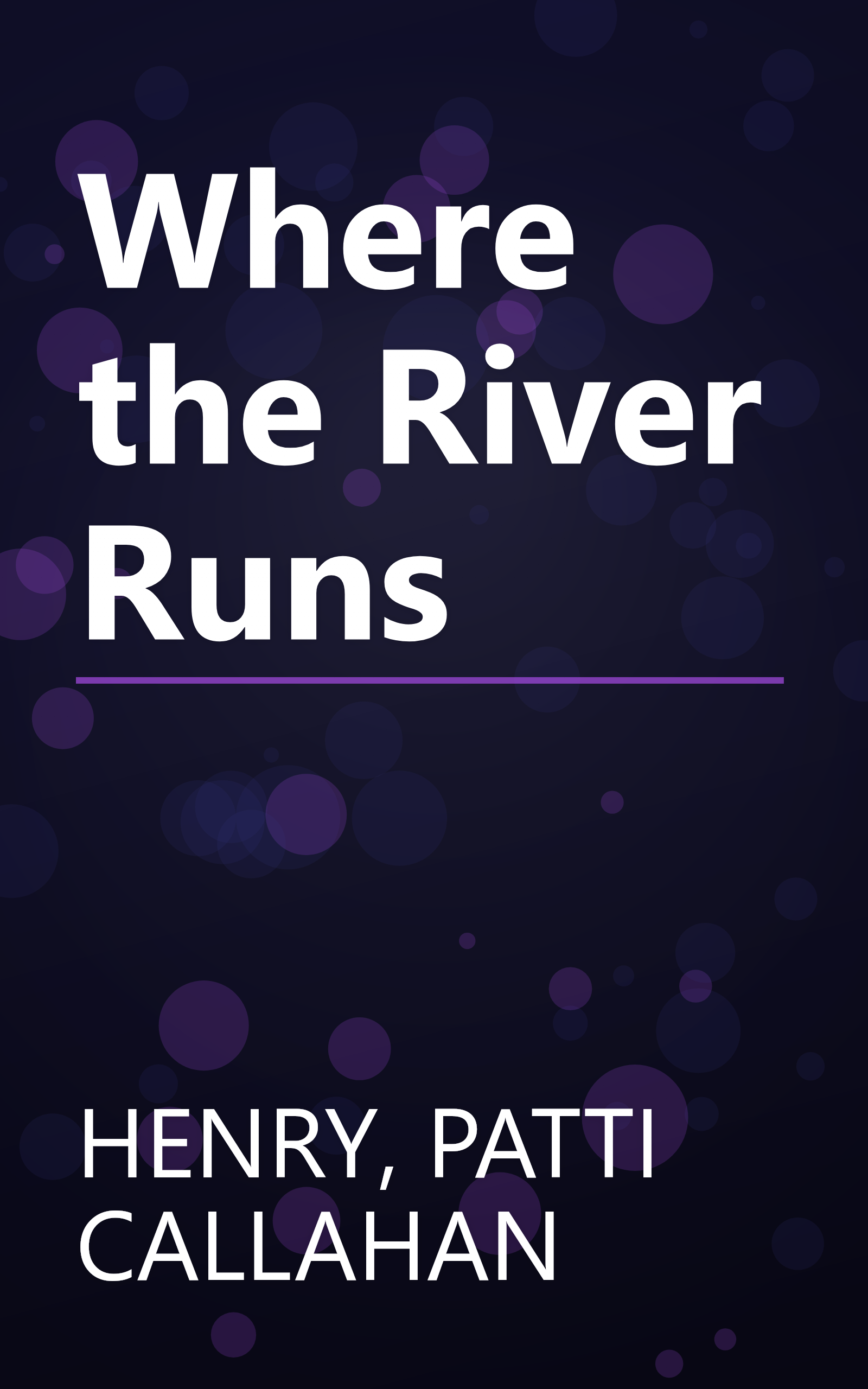 Where the River Runs book cover
