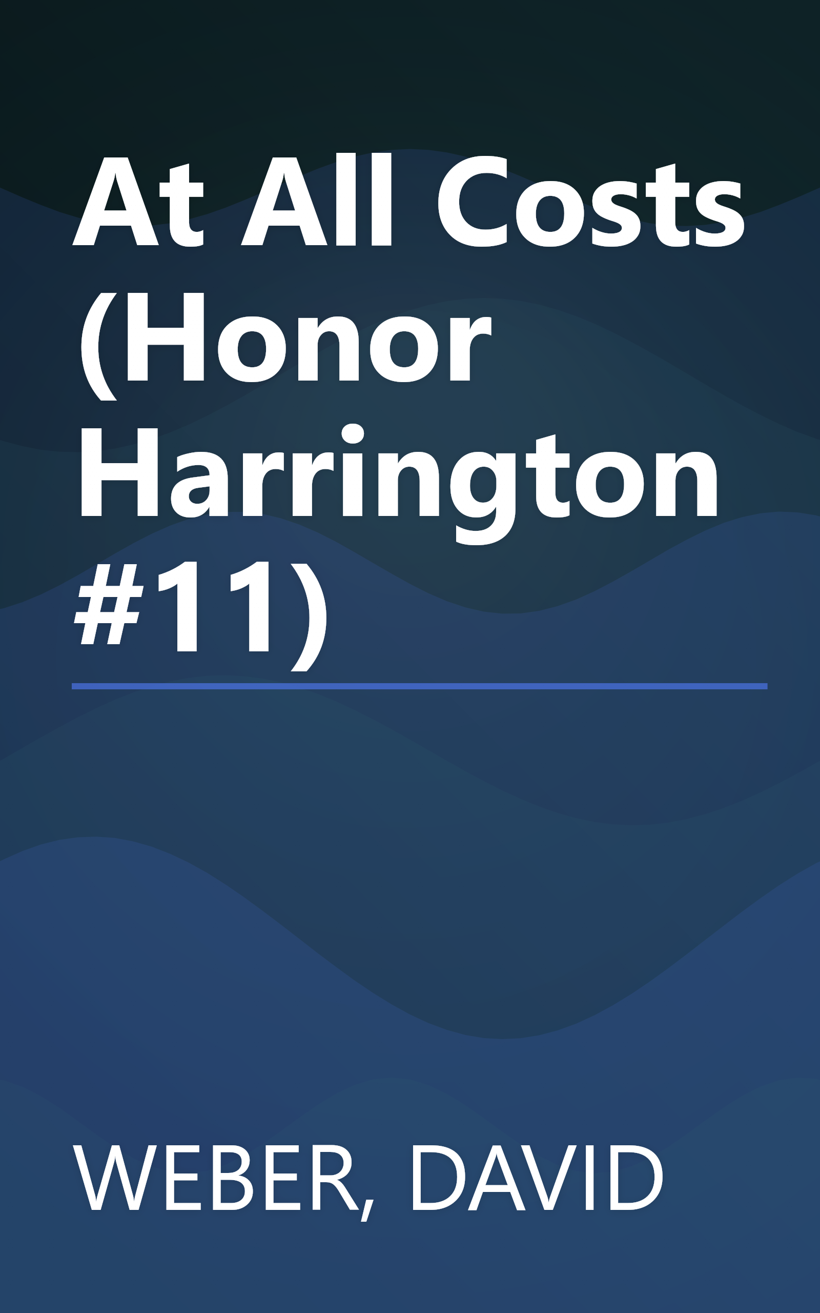 At All Costs (Honor Harrington #11) book cover