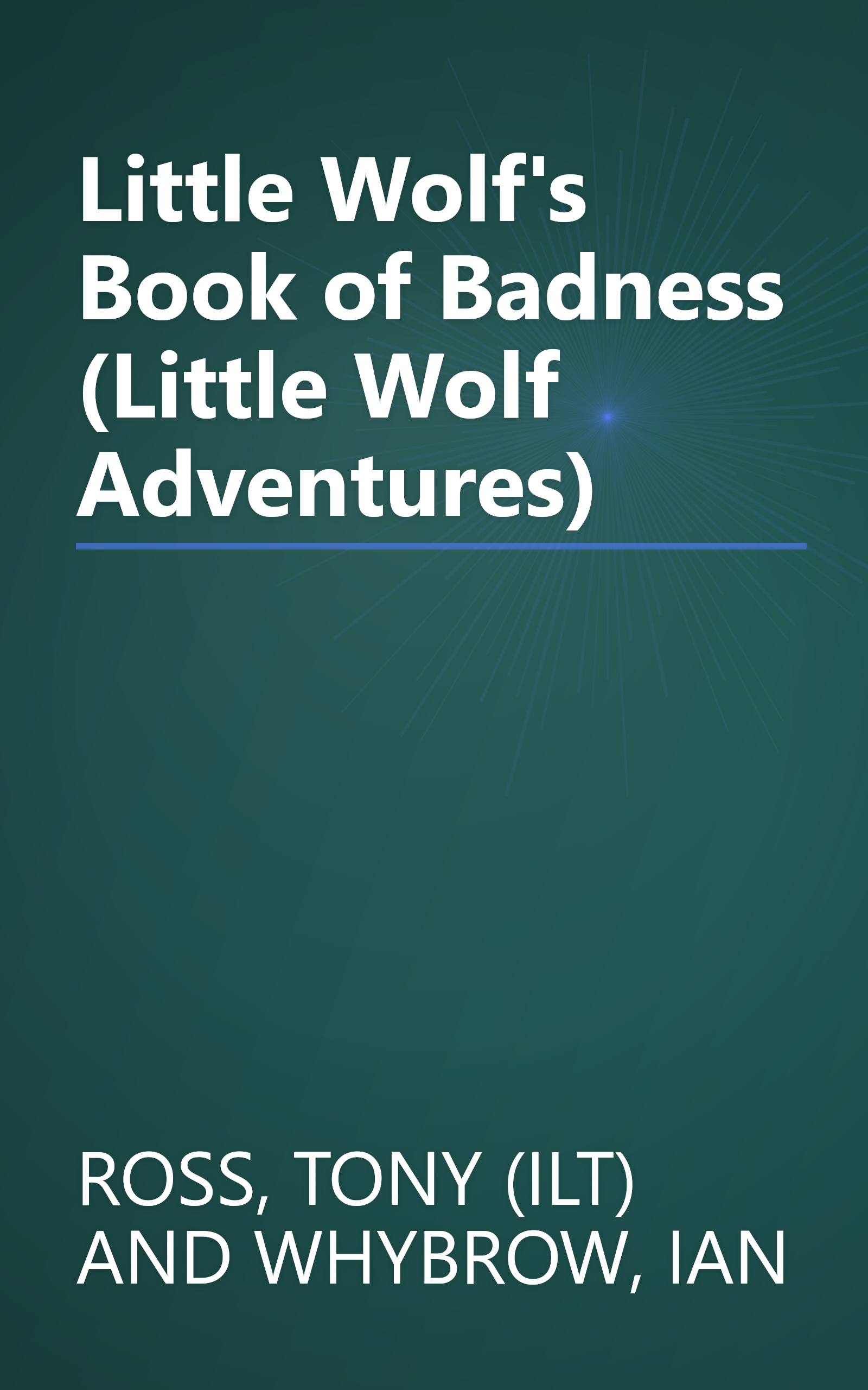 Little Wolf's Book of Badness (Little Wolf Adventures) book cover