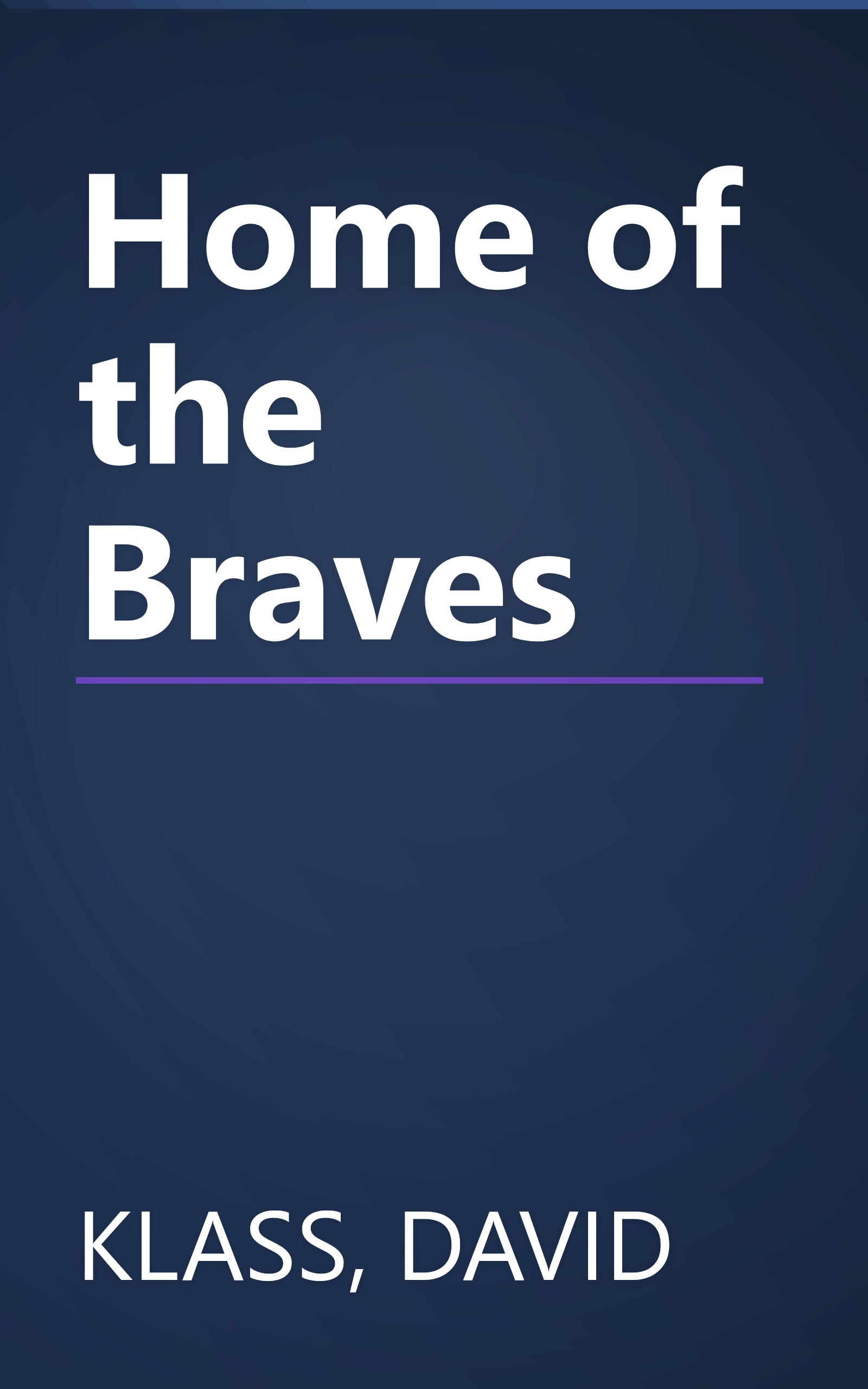 Home of the Braves book cover