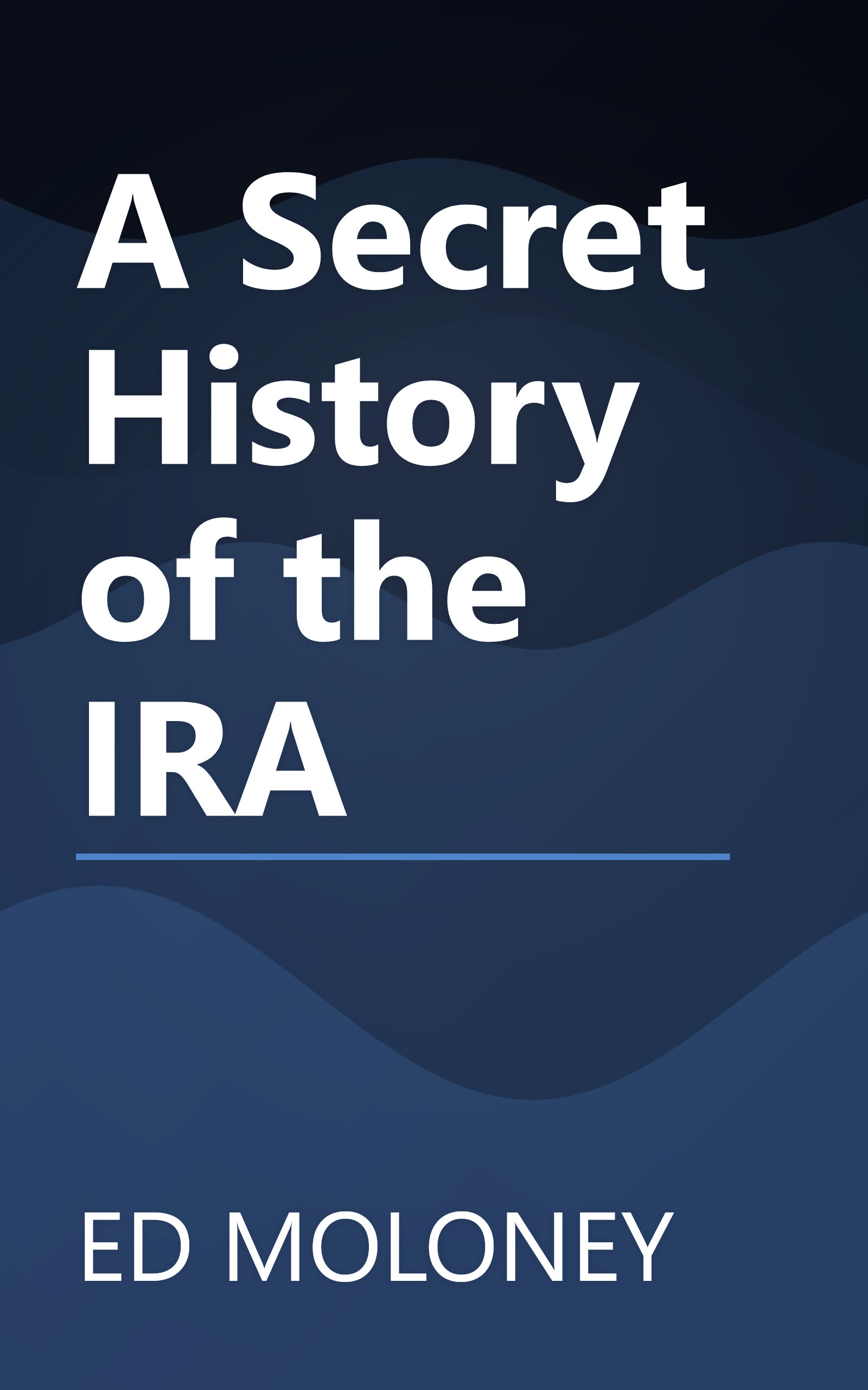 A Secret History of the IRA book cover
