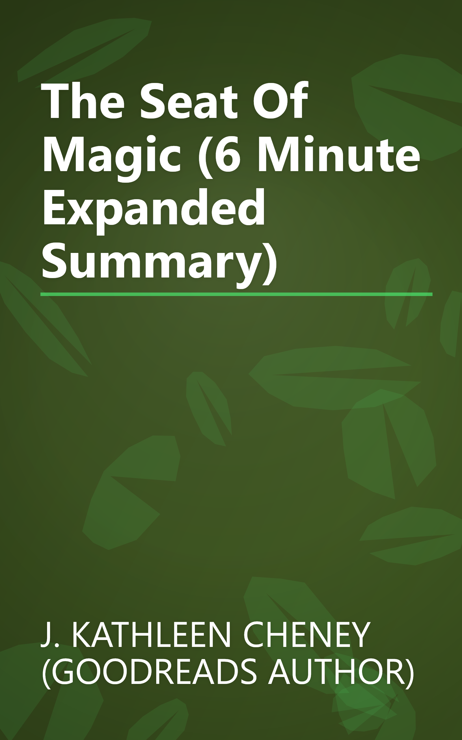 The Seat Of Magic (6 Minute   Expanded Summary) book cover