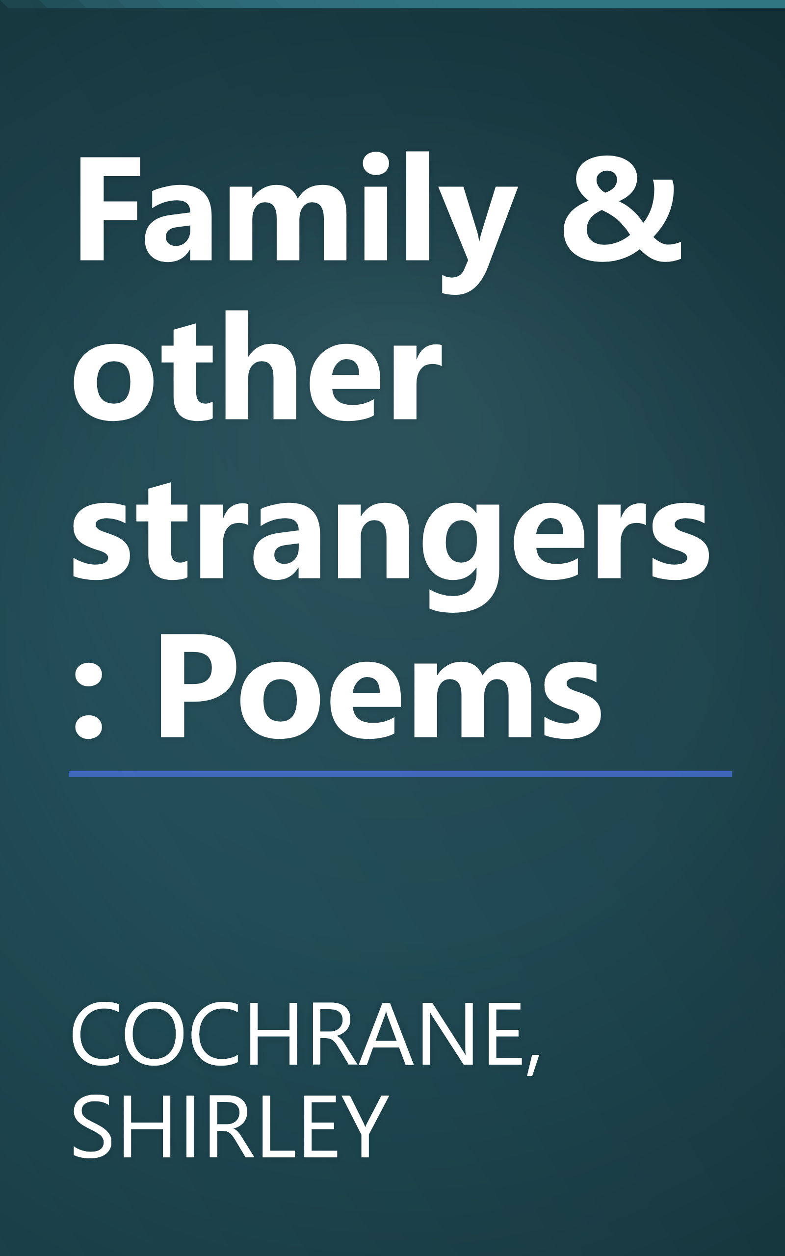 Family & other strangers: Poems book cover