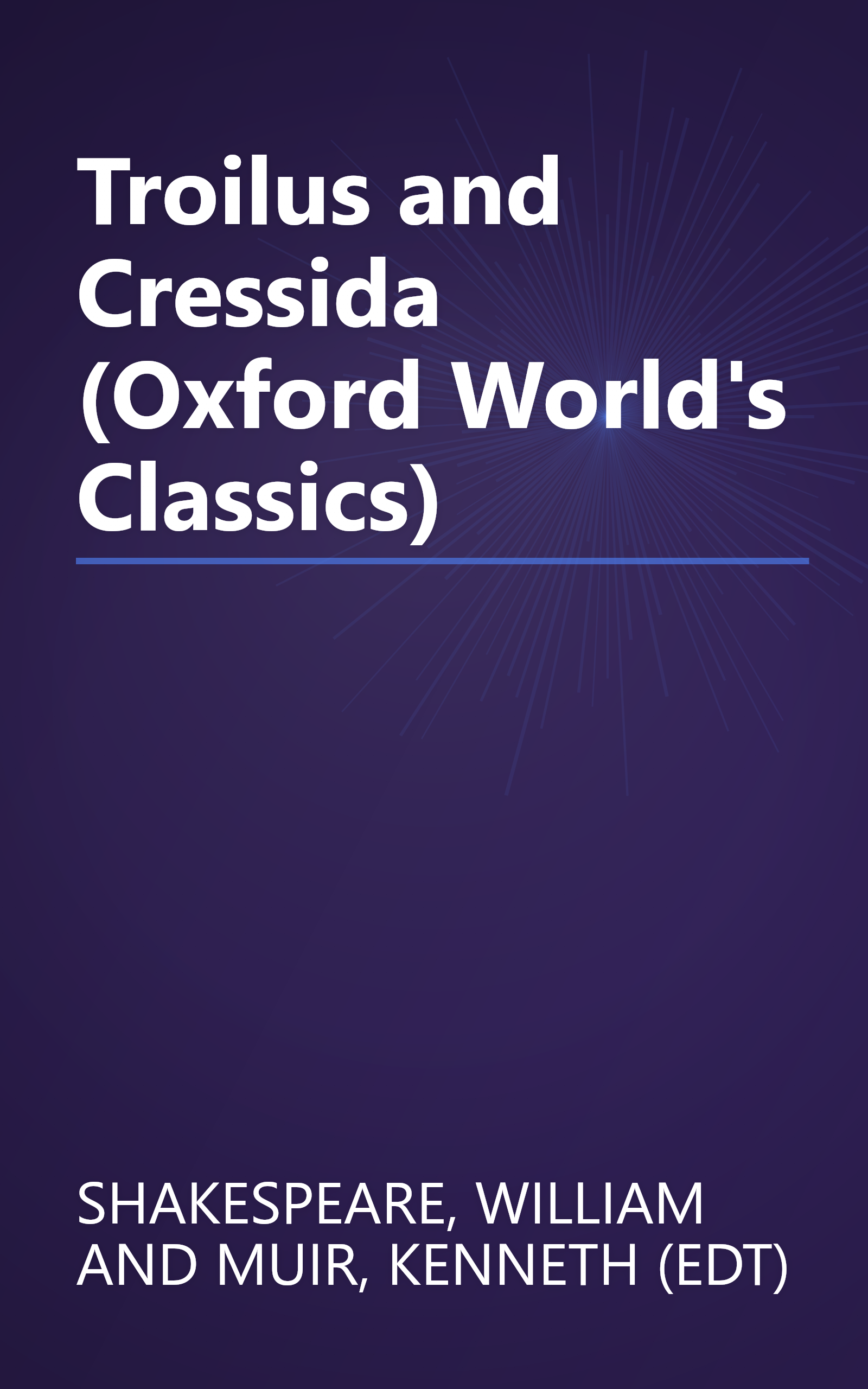 Troilus and Cressida (Oxford World's Classics) book cover