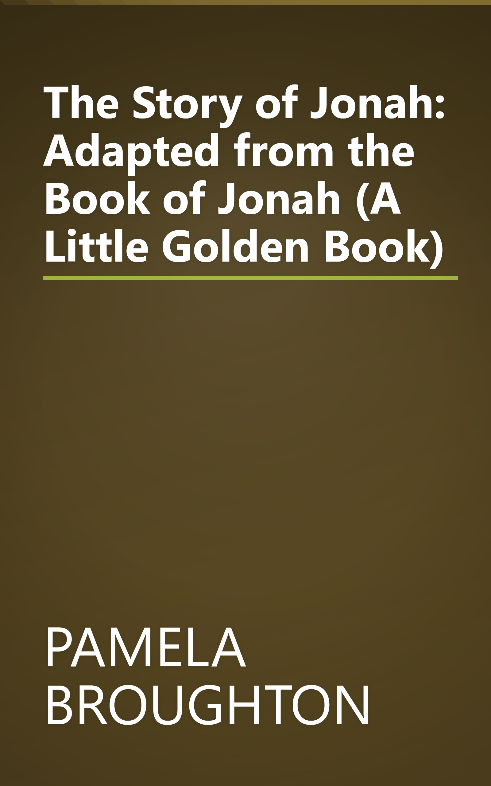 The Story of Jonah: Adapted from the Book of Jonah (A Little Golden Book) book cover