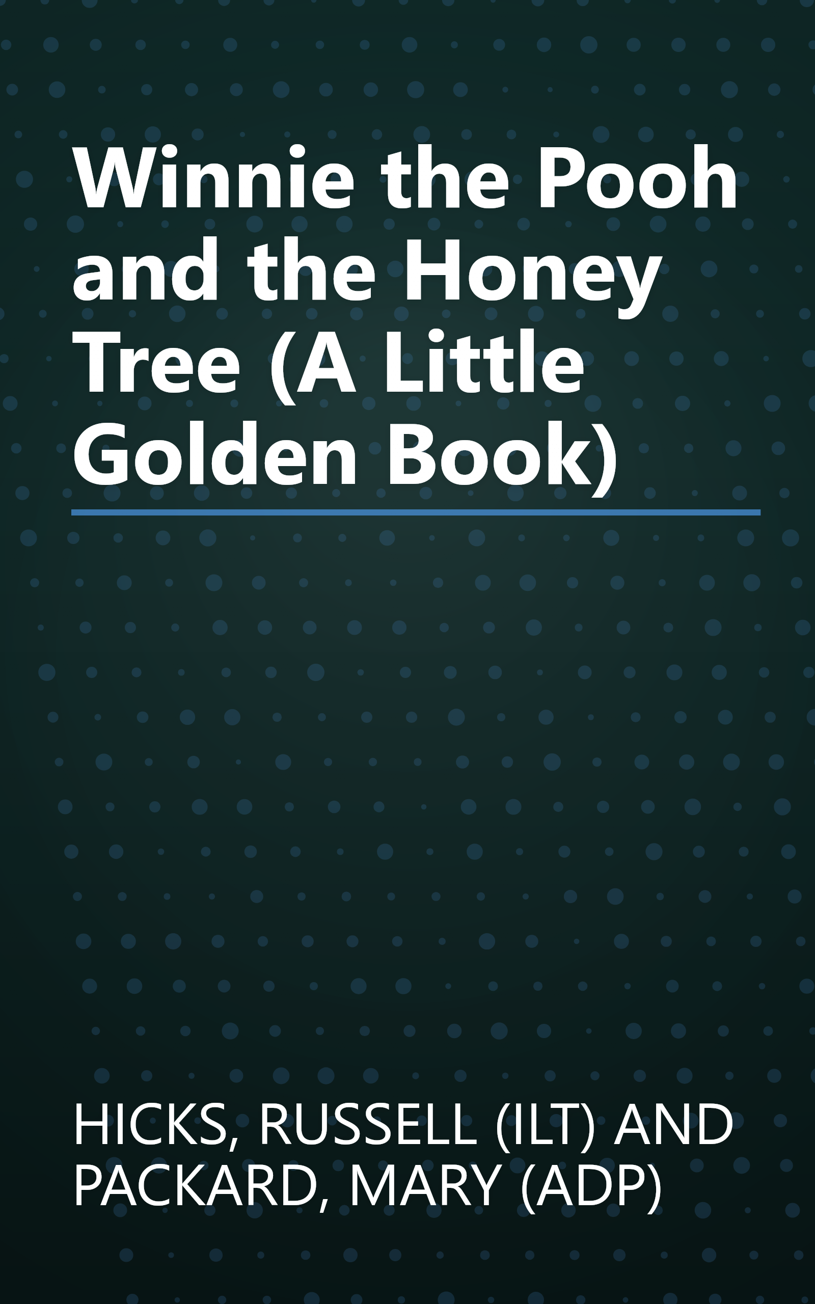 Winnie the Pooh and the Honey Tree (A Little Golden Book) book cover