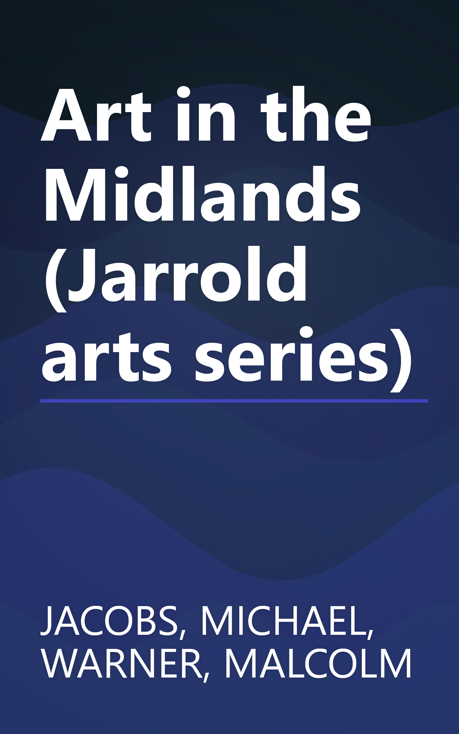 Art in the Midlands (Jarrold arts series) book cover