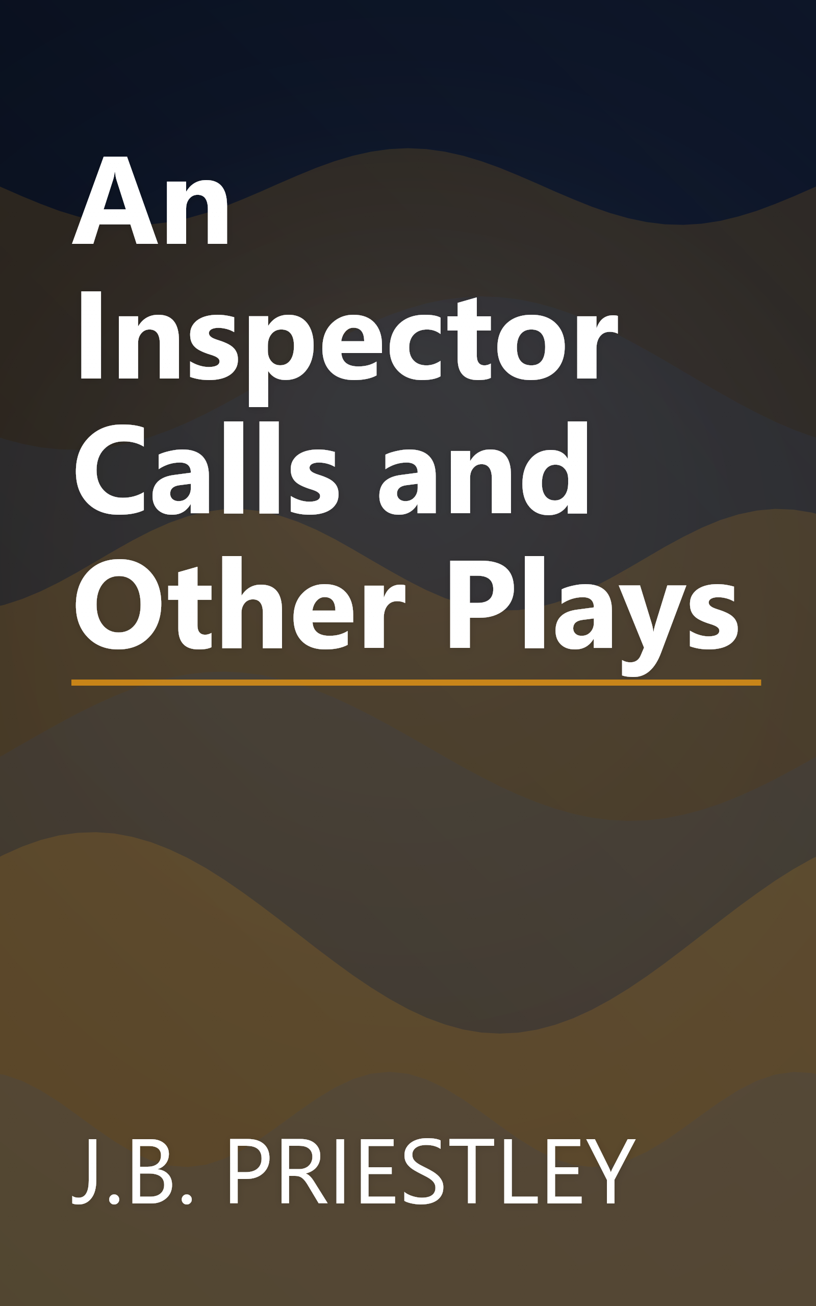 An Inspector Calls and Other Plays book cover