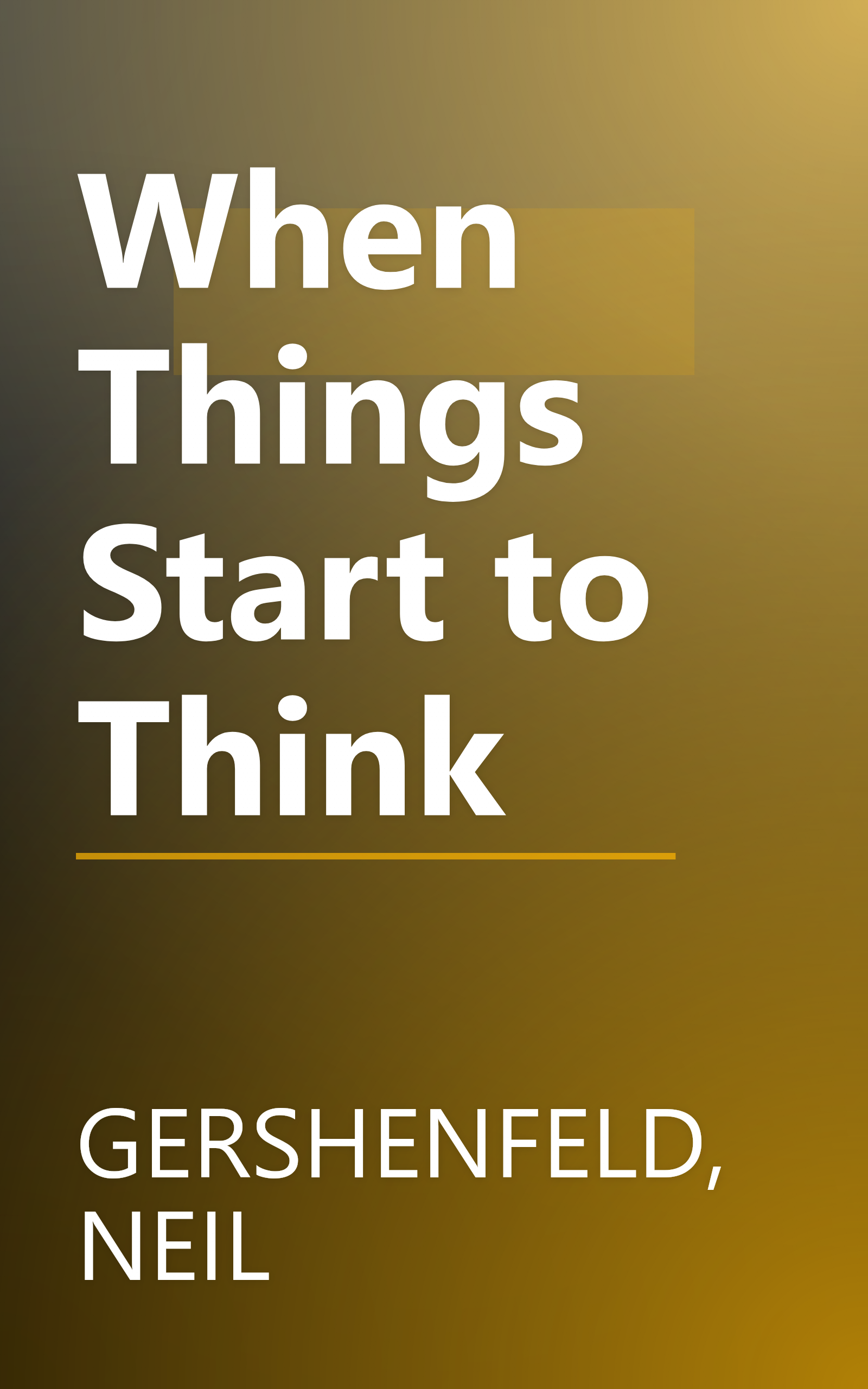 When Things Start to Think book cover