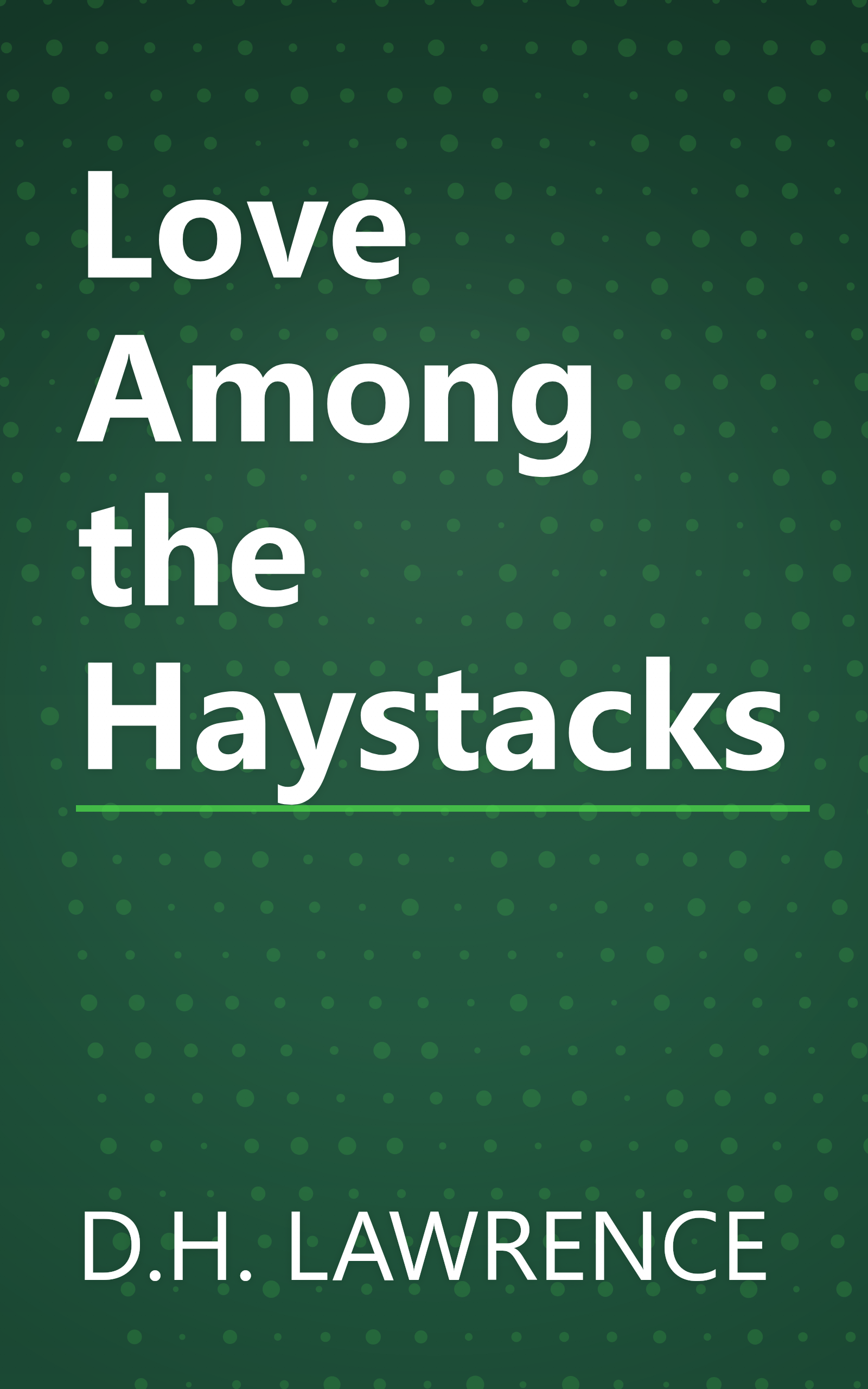 Love Among the Haystacks book cover