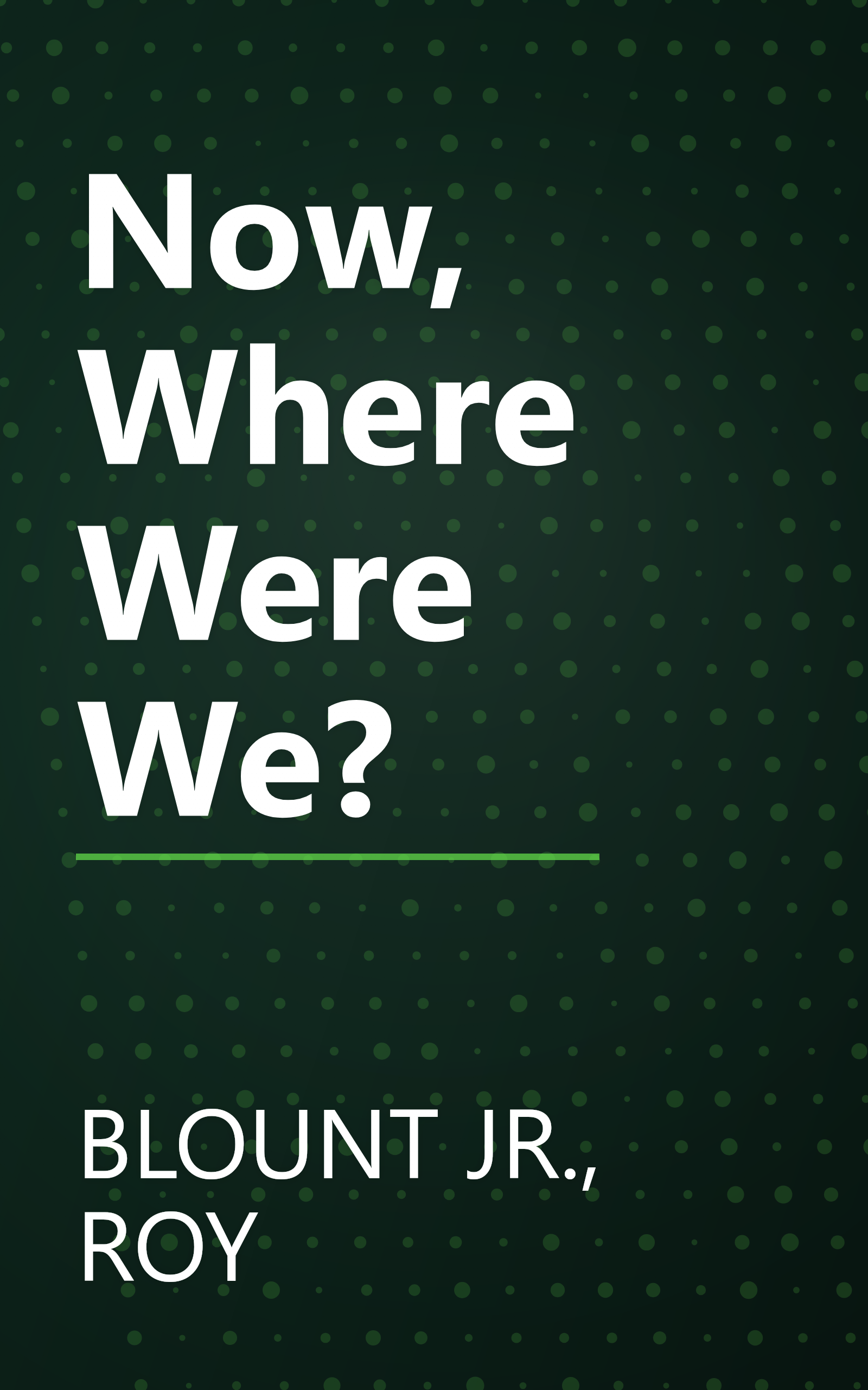 Now, Where Were We? book cover