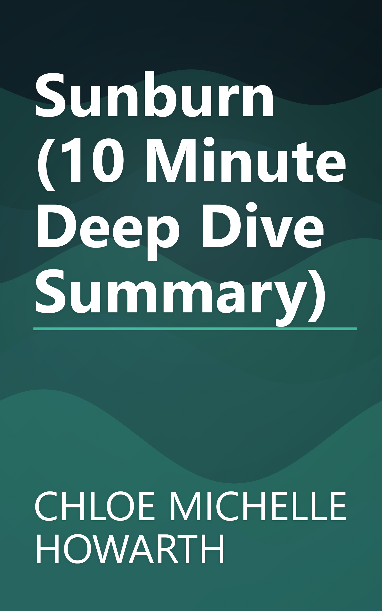 Sunburn (10 Minute   Deep Dive Summary) book cover
