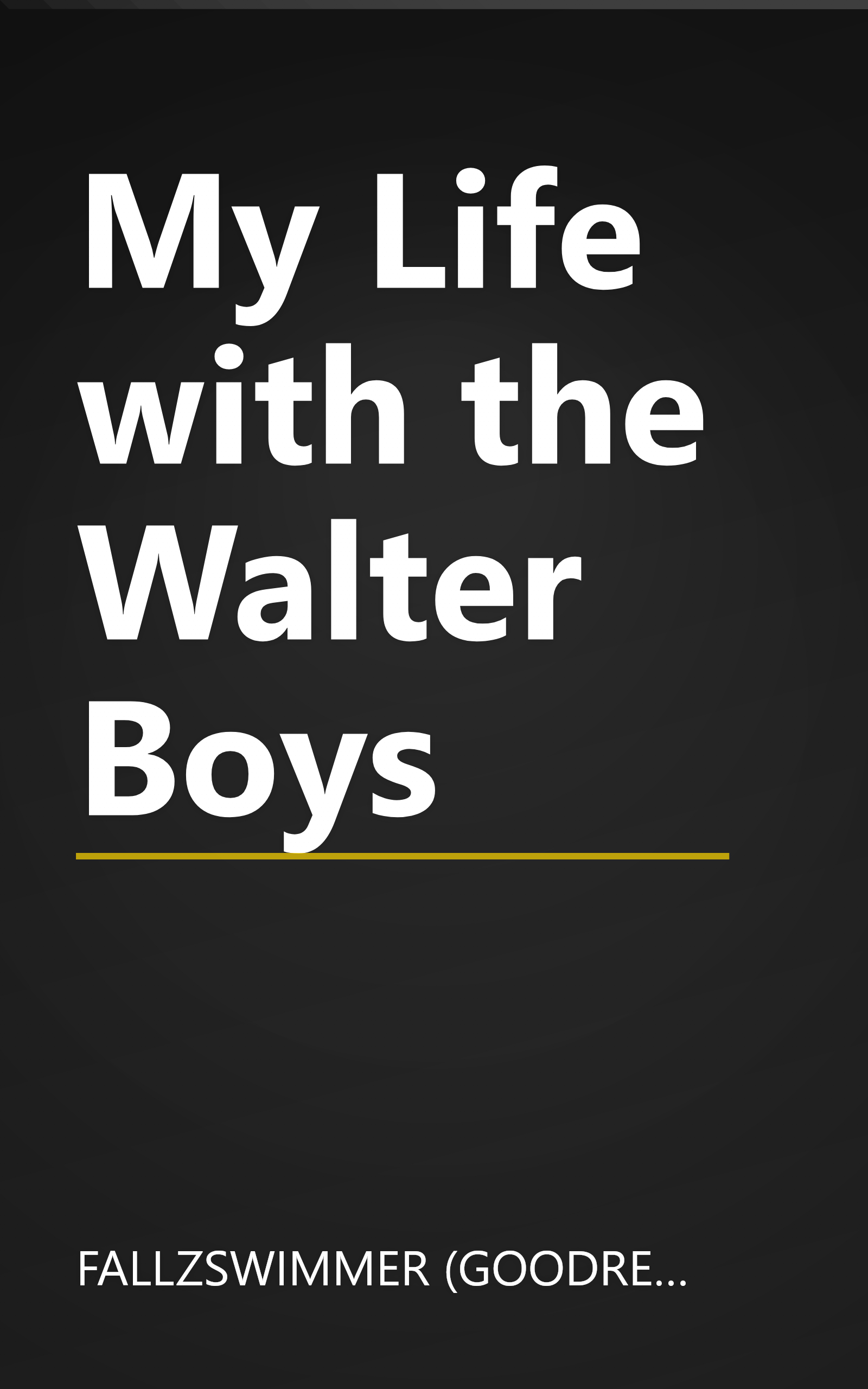 My Life with the Walter Boys book cover