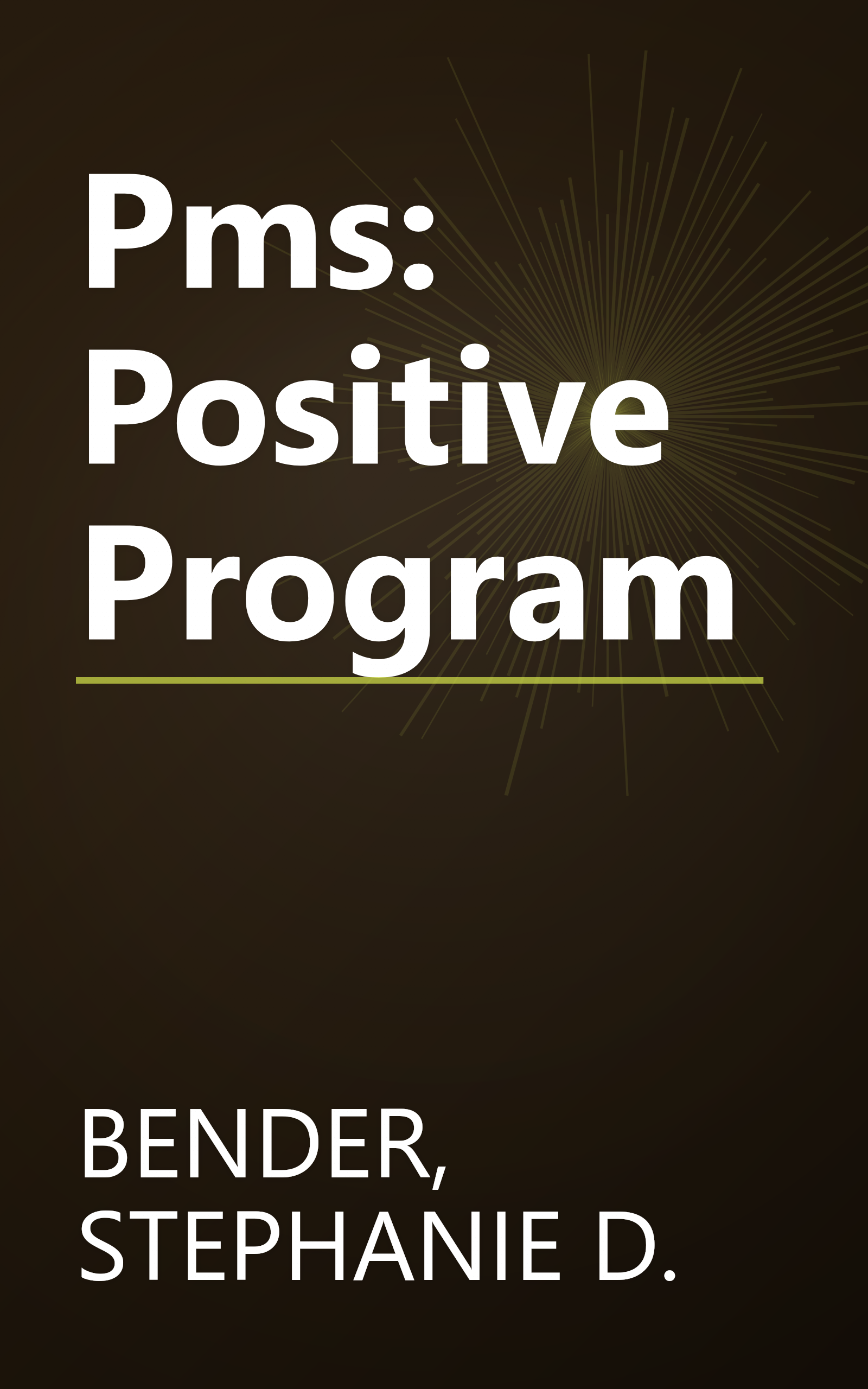 Pms: Positive Program book cover