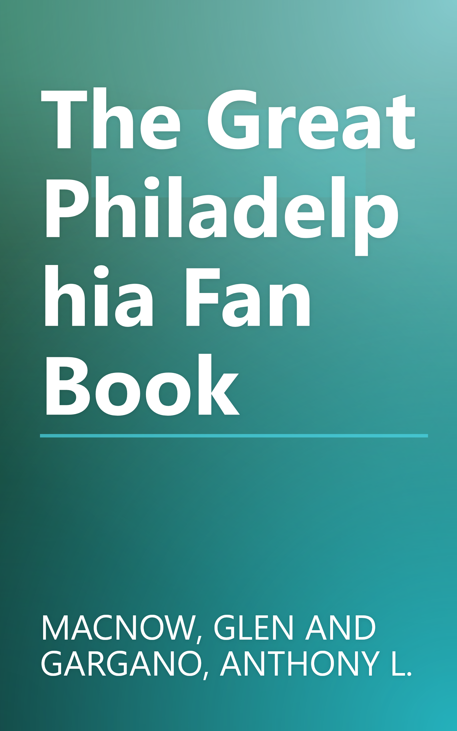The Great Philadelphia Fan Book book cover