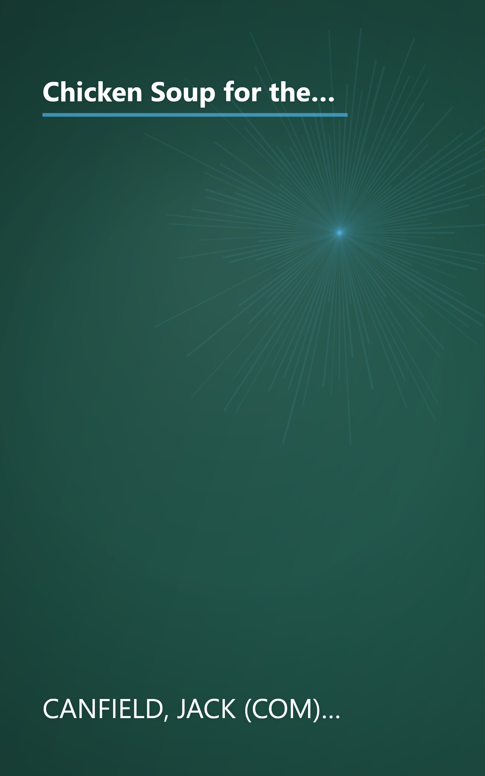 Chicken Soup for the Dog Lover's Soul: Stories of Canine Companionship, Comedy and Courage (Chicken Soup for the Soul) book cover