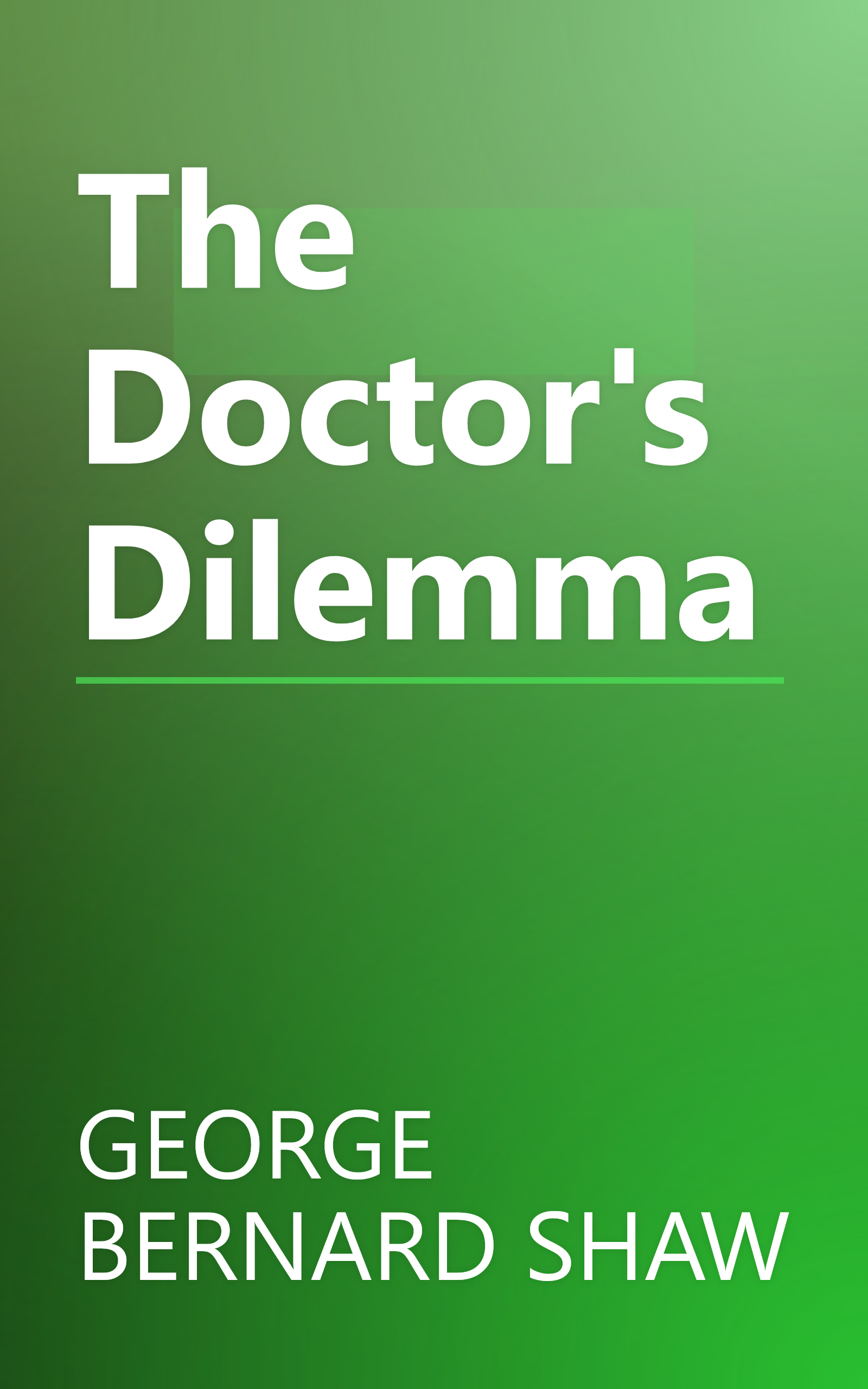 The Doctor's Dilemma book cover