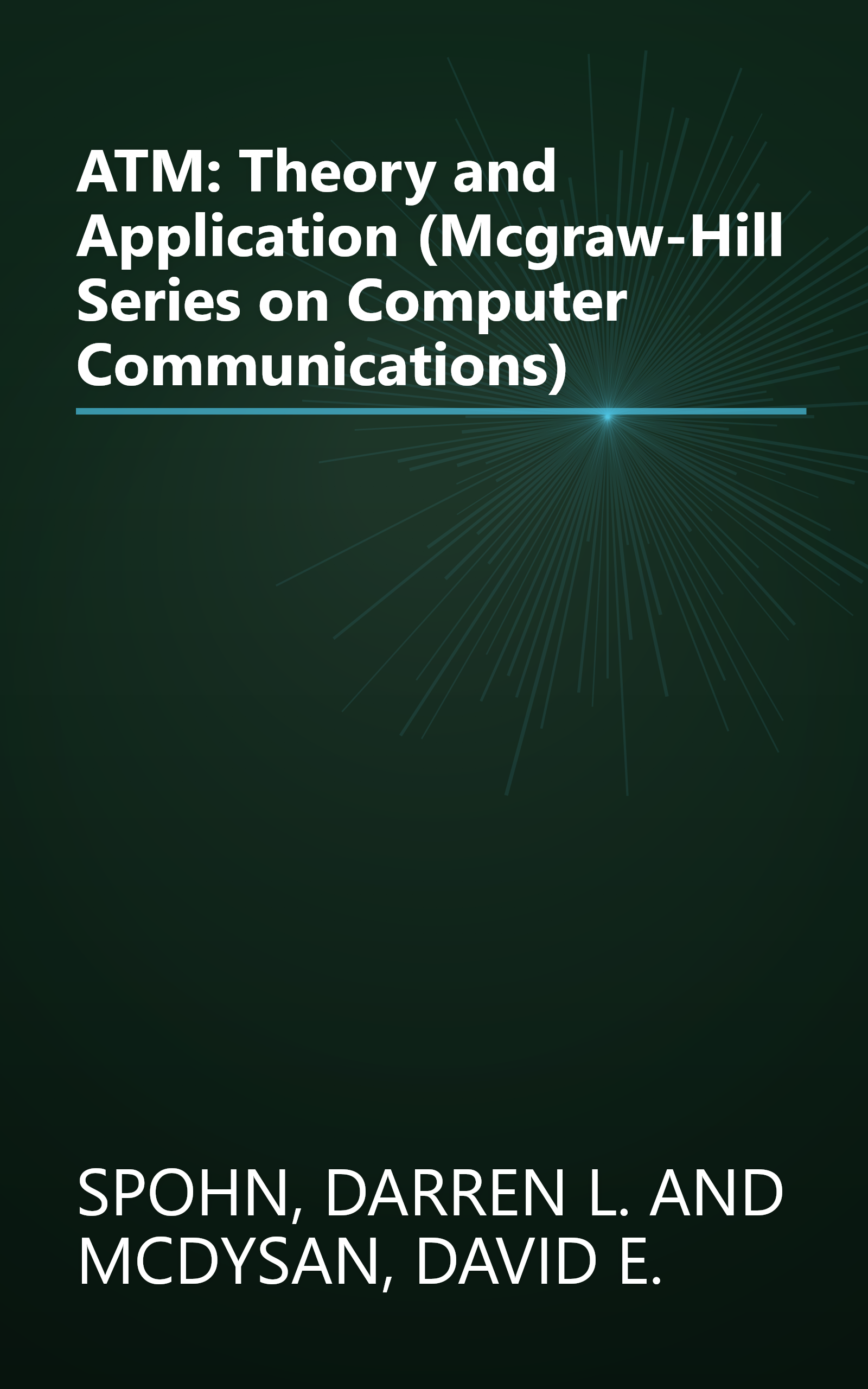 ATM: Theory and Application (Mcgraw-Hill Series on Computer Communications) book cover
