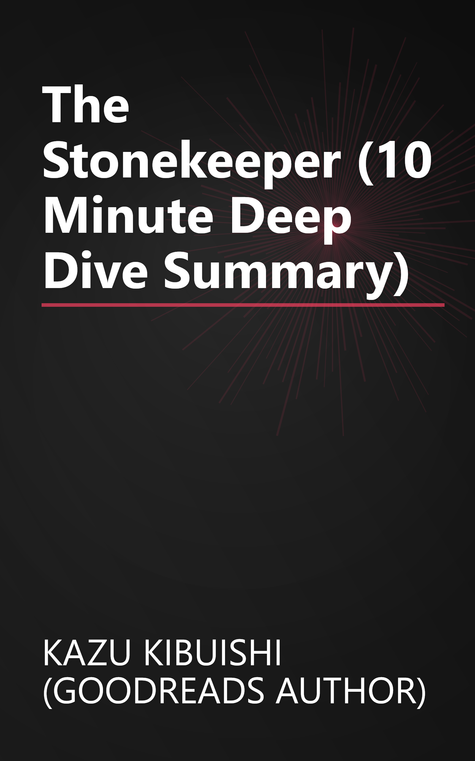 The Stonekeeper (10 Minute   Deep Dive Summary) book cover