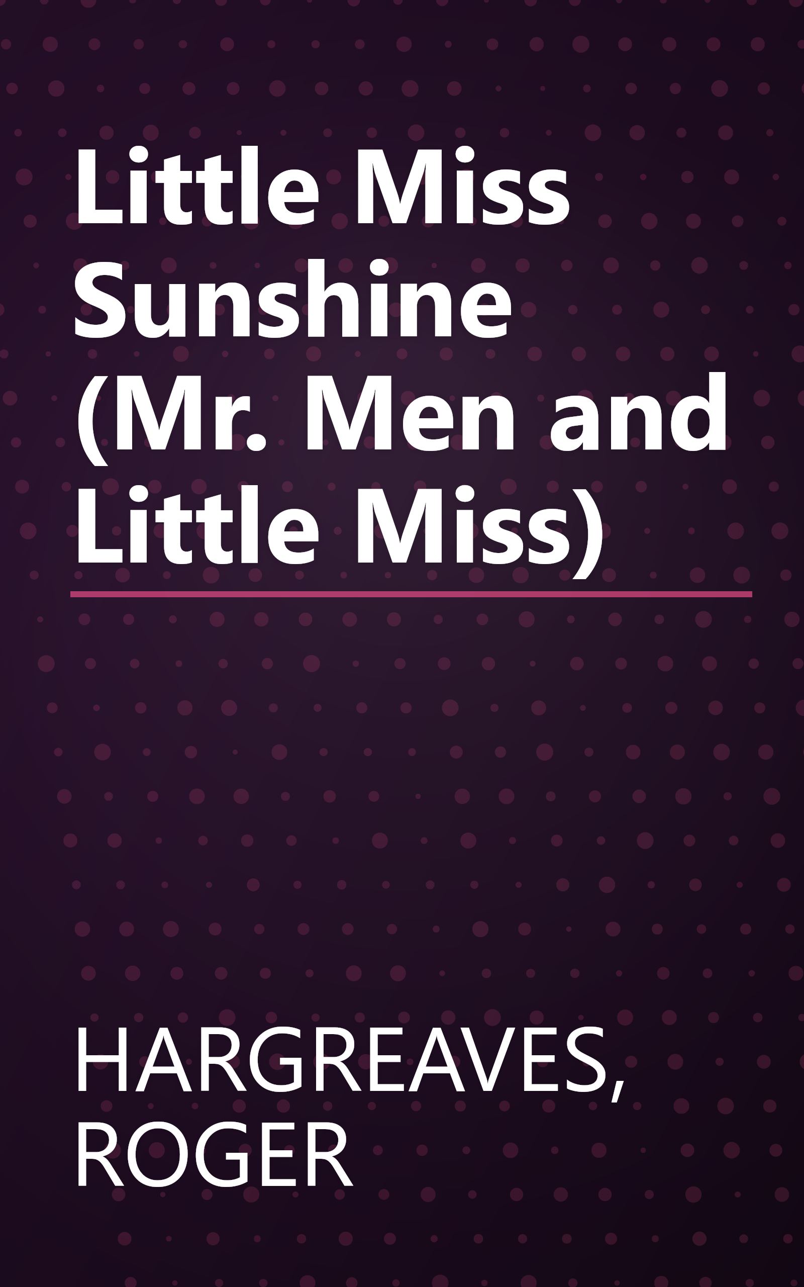 Little Miss Sunshine (Mr. Men and Little Miss) book cover