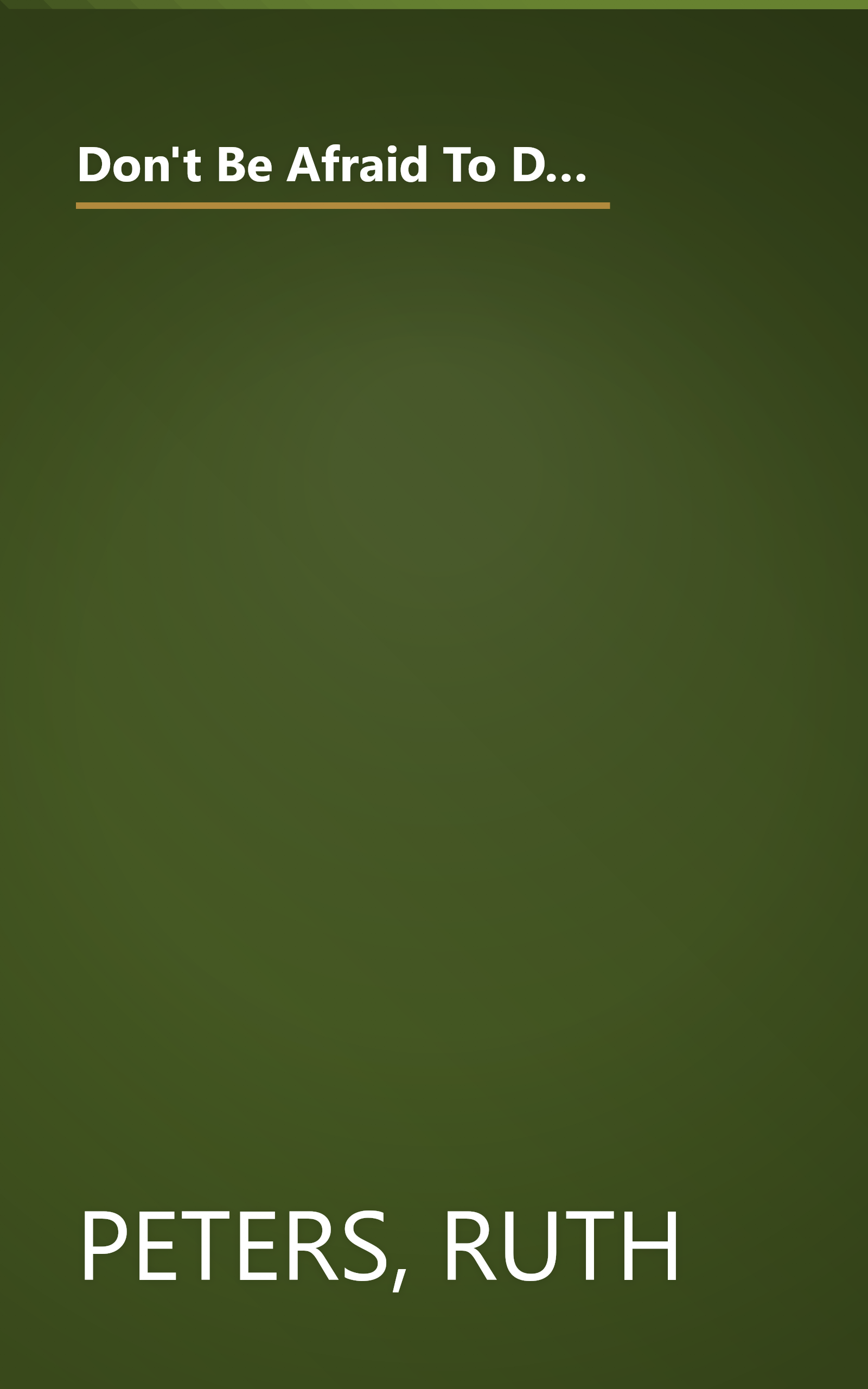 Don't Be Afraid To Discipline: The Commonsense Program for Low-Stress Parenting That *Improves Kids' Behavior in a Matter of Days *Stops Naggling and ... Relationship *Creates Lasting Results book cover