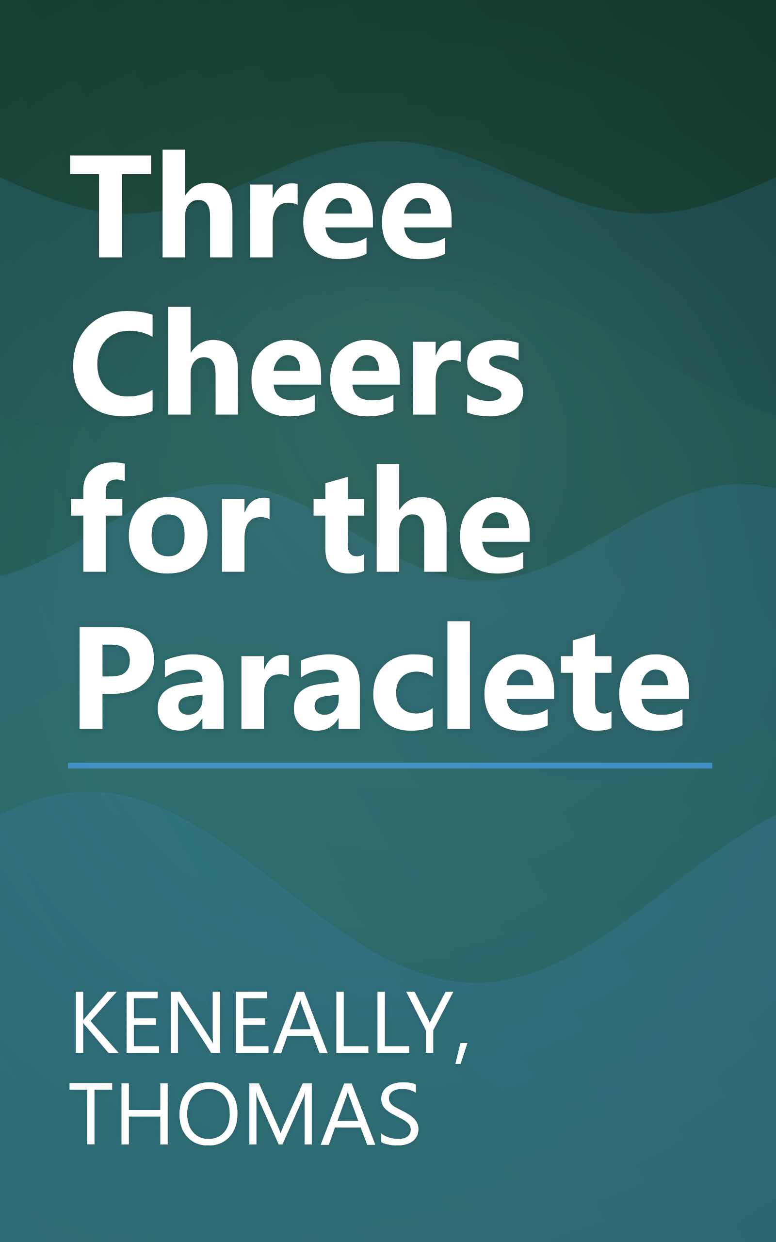 Three Cheers for the Paraclete book cover