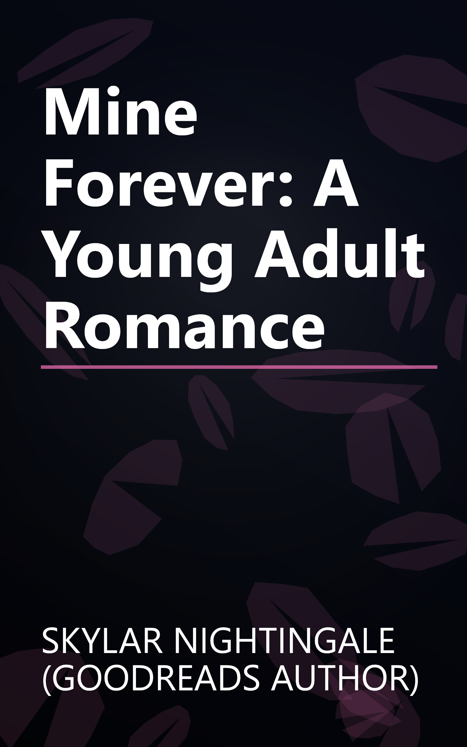 Mine Forever: A Young Adult Romance book cover