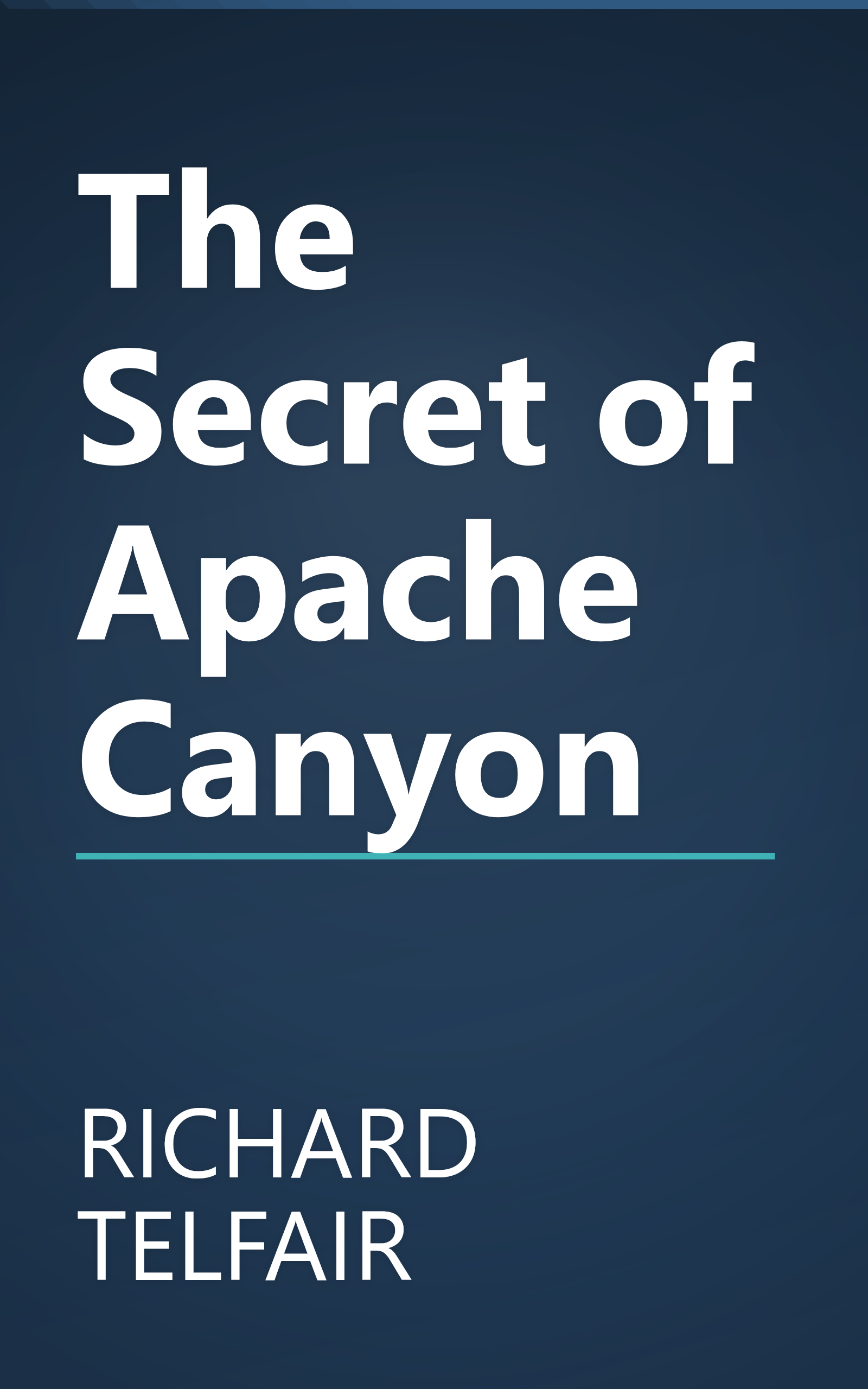 The Secret of Apache Canyon book cover