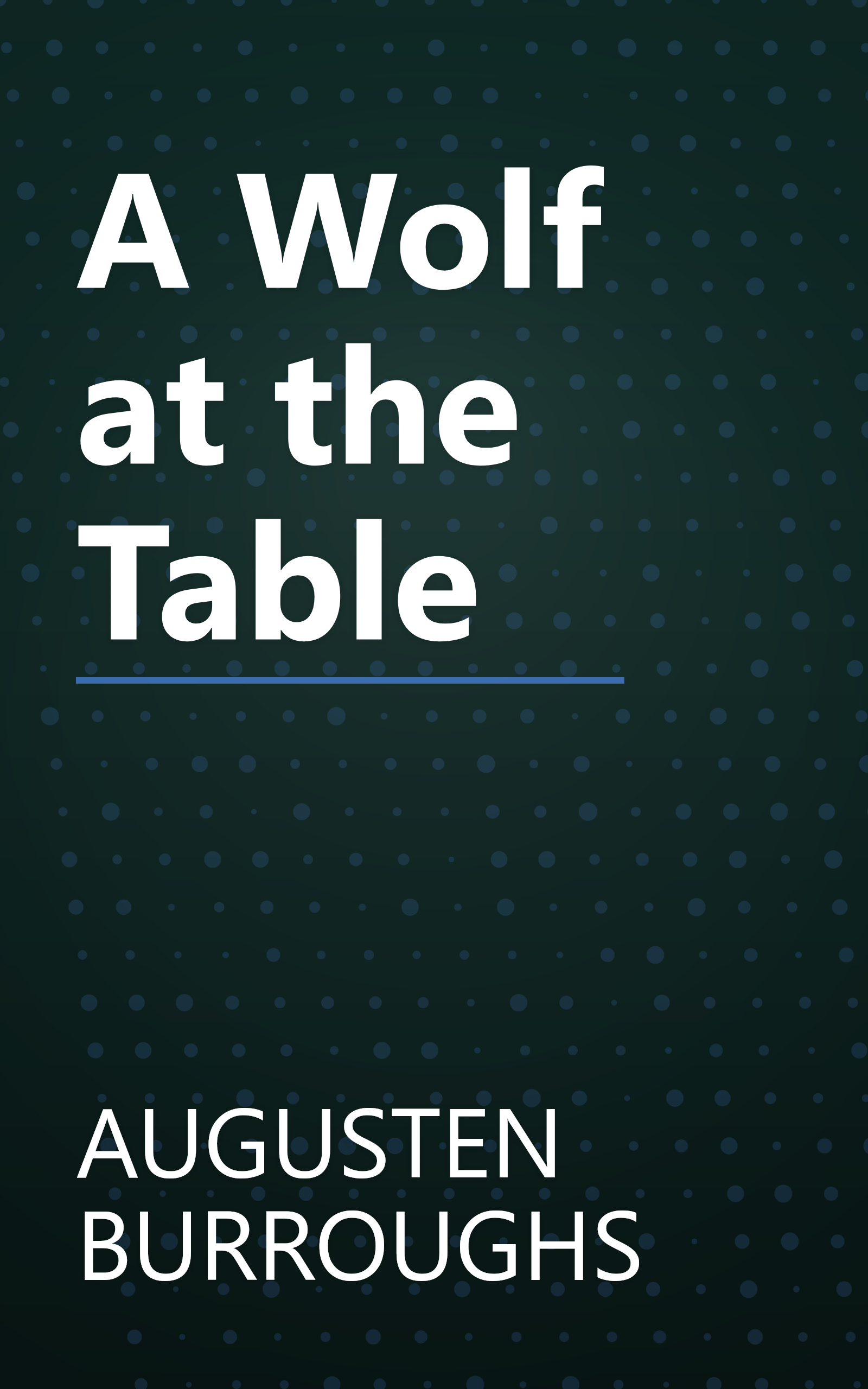 A Wolf at the Table book cover