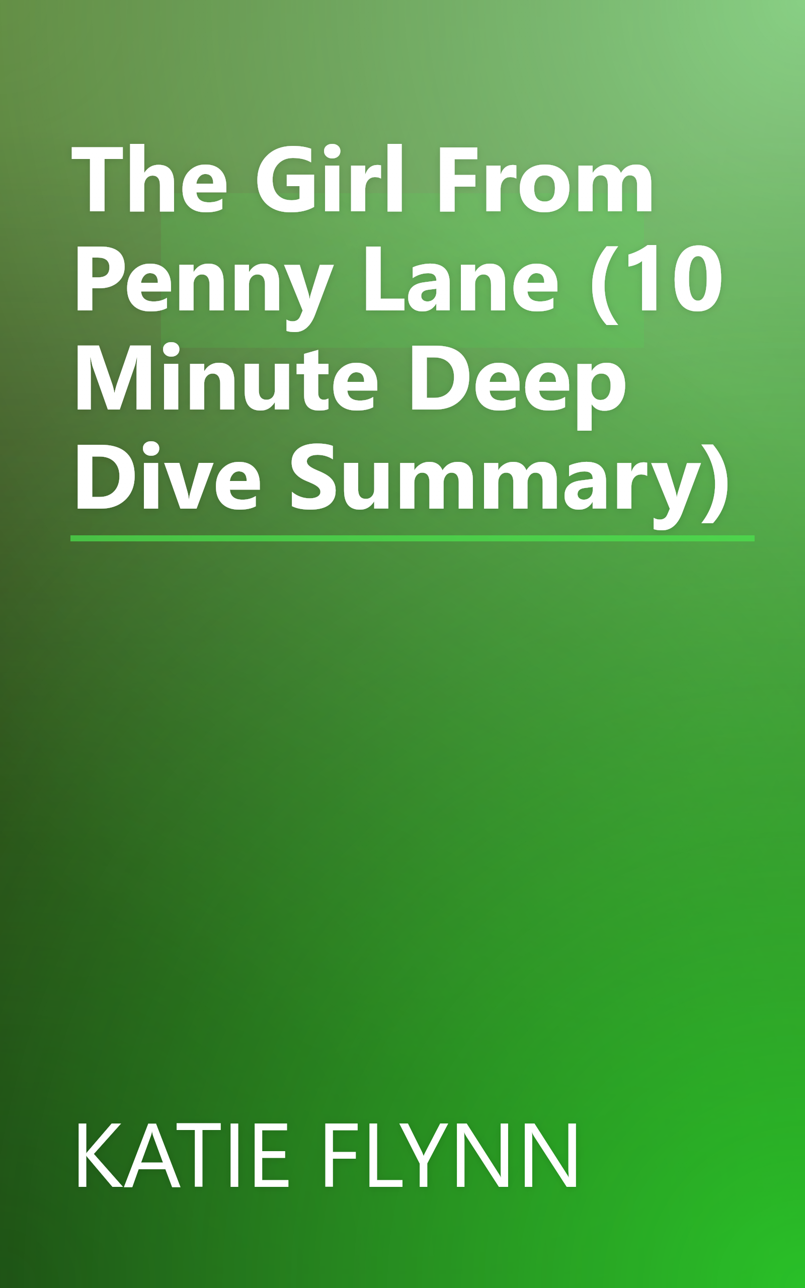 The Girl From Penny Lane (10 Minute   Deep Dive Summary) book cover