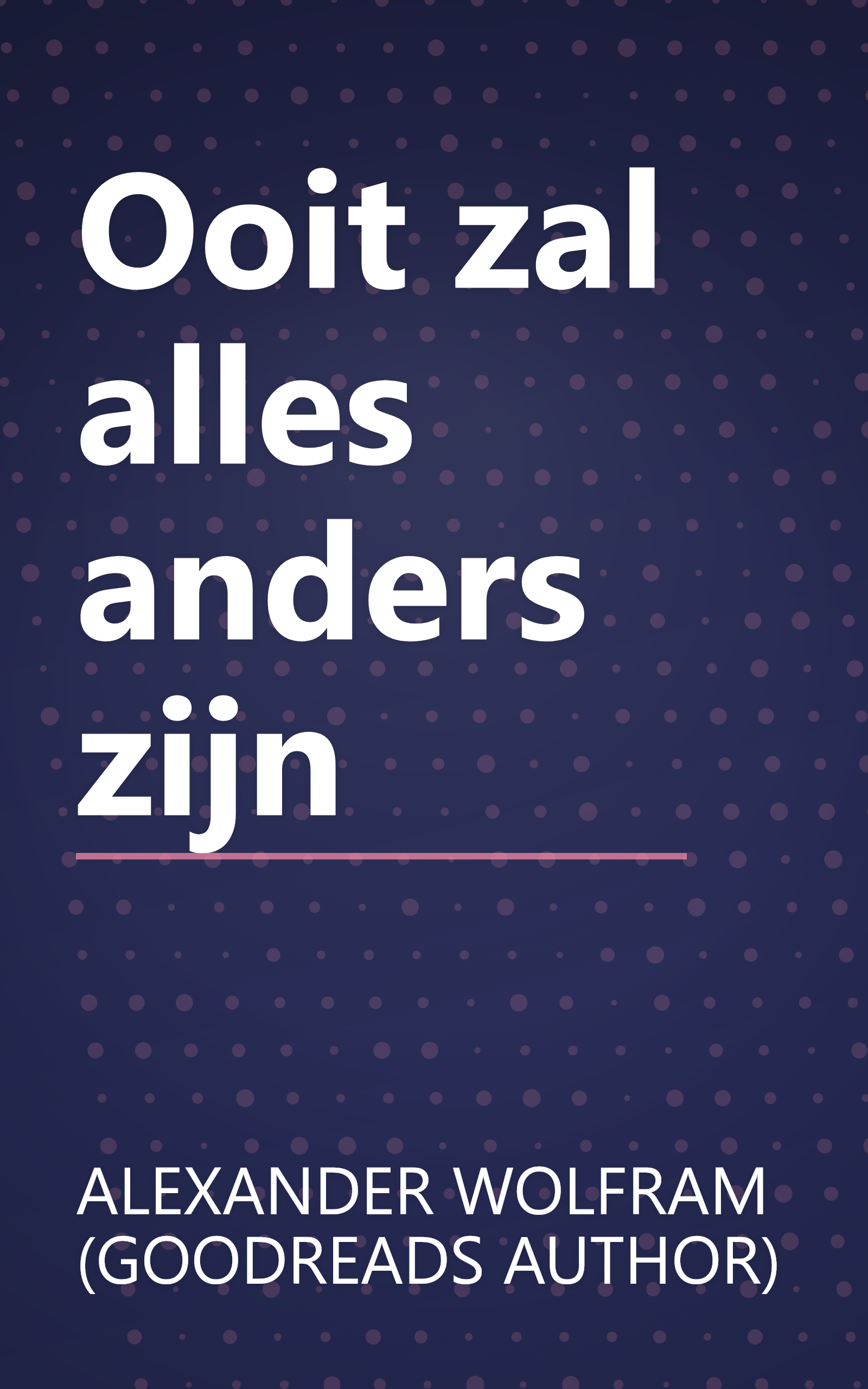 Ooit zal alles anders zijn book cover