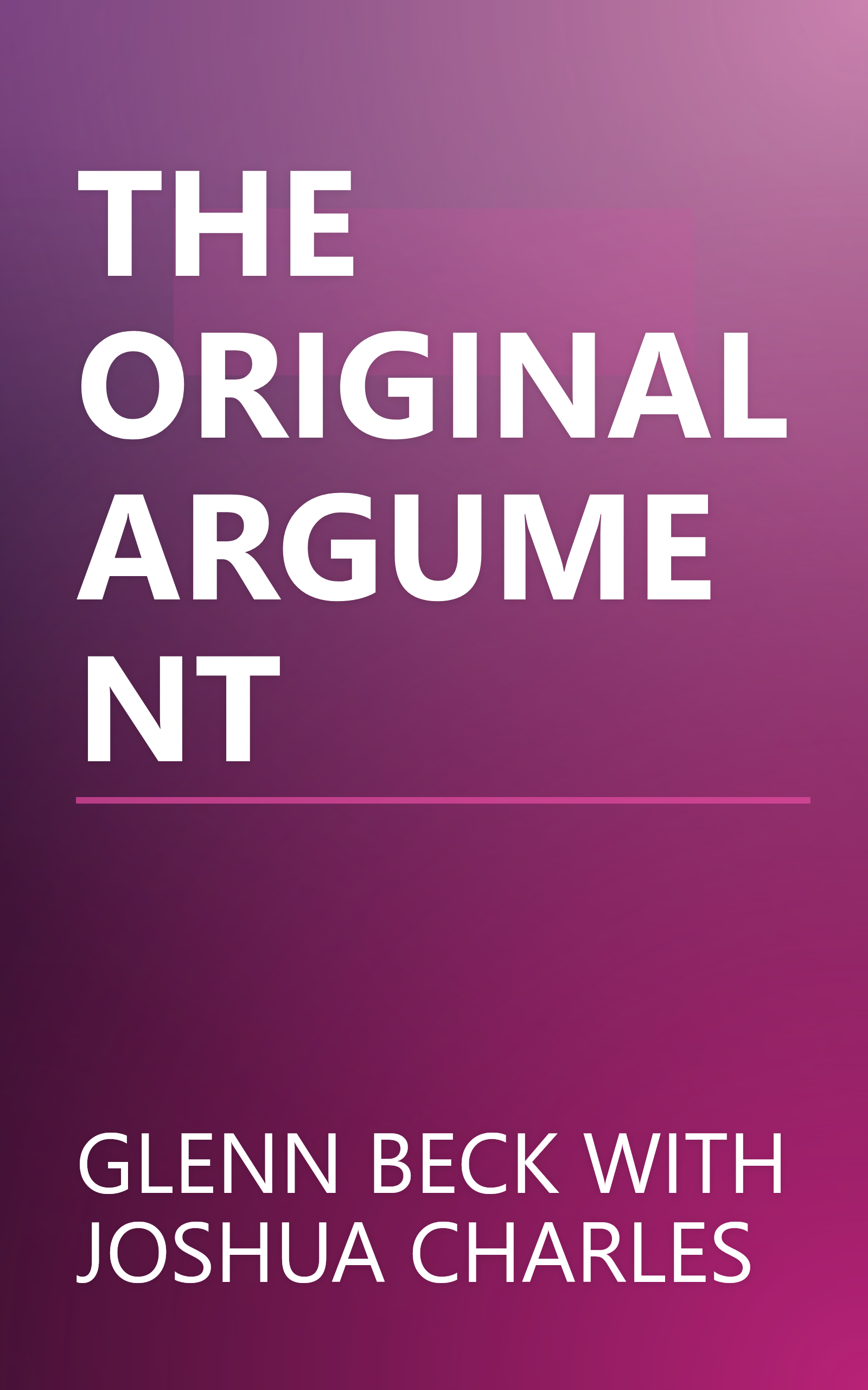 THE ORIGINAL ARGUMENT book cover