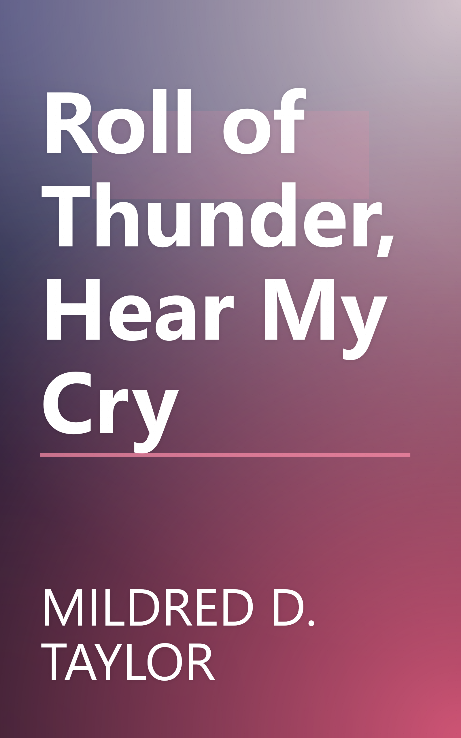 Roll of Thunder, Hear My Cry book cover