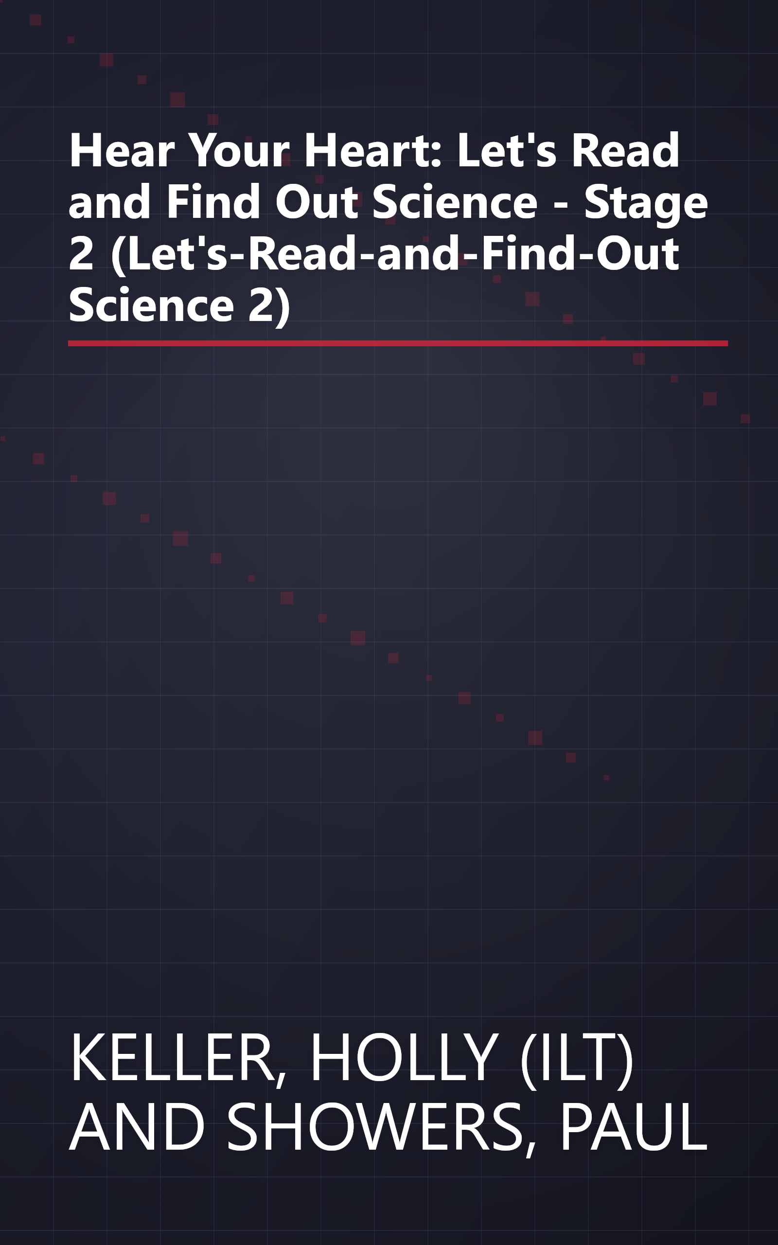 Hear Your Heart: Let's Read and Find Out Science - Stage 2 (Let's-Read-and-Find-Out Science 2) book cover