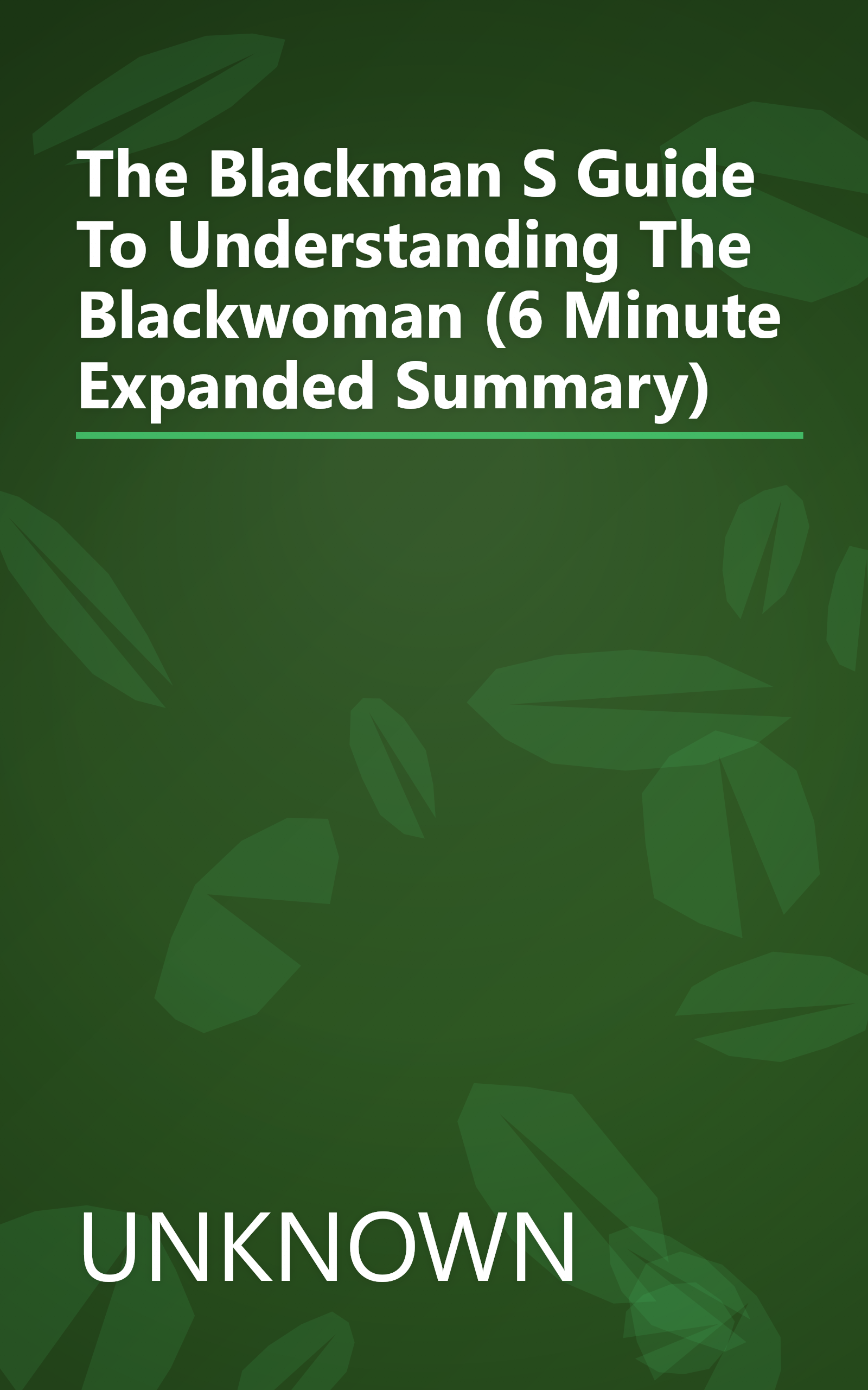 The Blackman S Guide To Understanding The Blackwoman (6 Minute   Expanded Summary) book cover