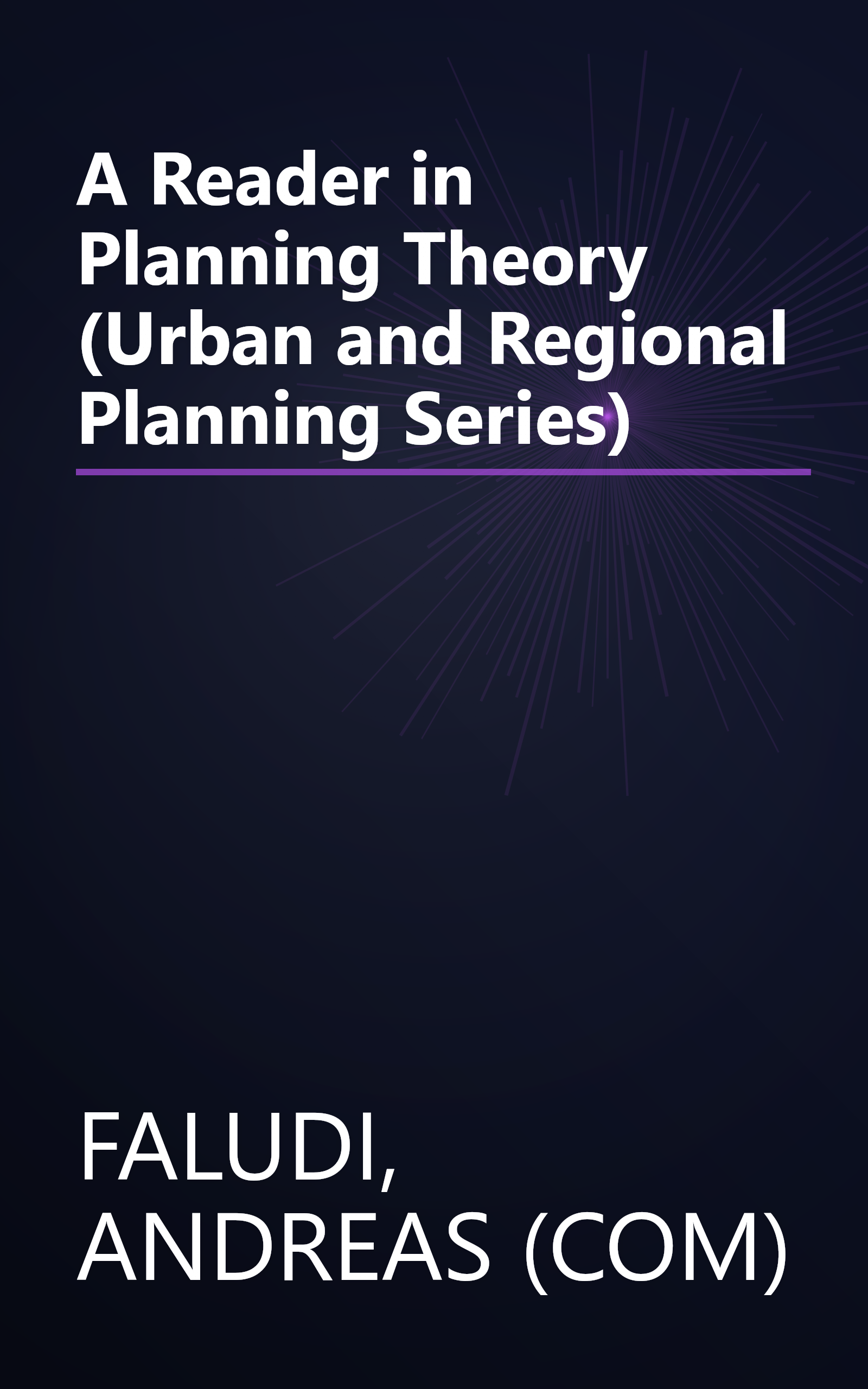 A Reader in Planning Theory (Urban and Regional Planning Series) book cover
