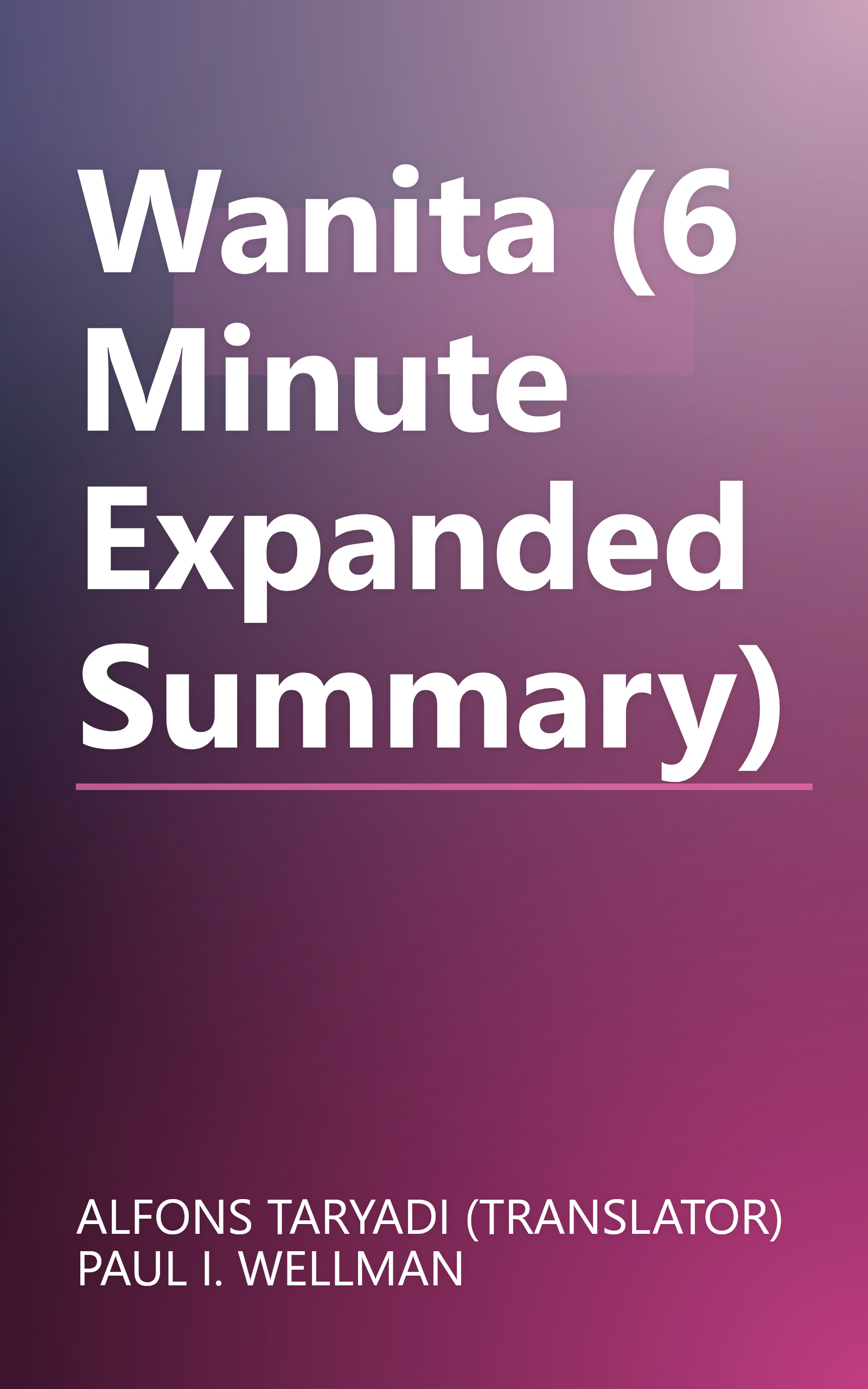 Wanita (6 Minute   Expanded Summary) book cover