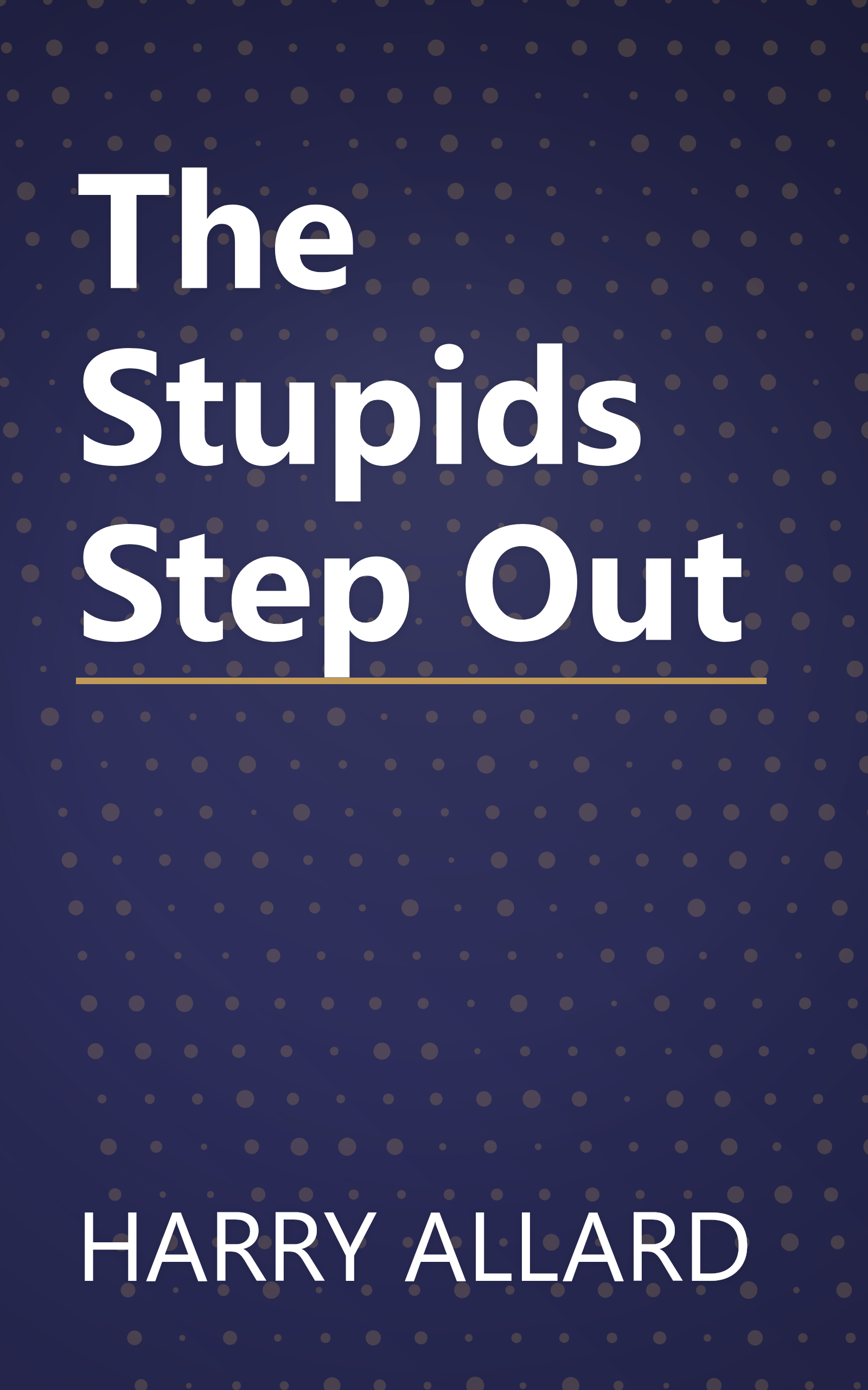 The Stupids Step Out book cover