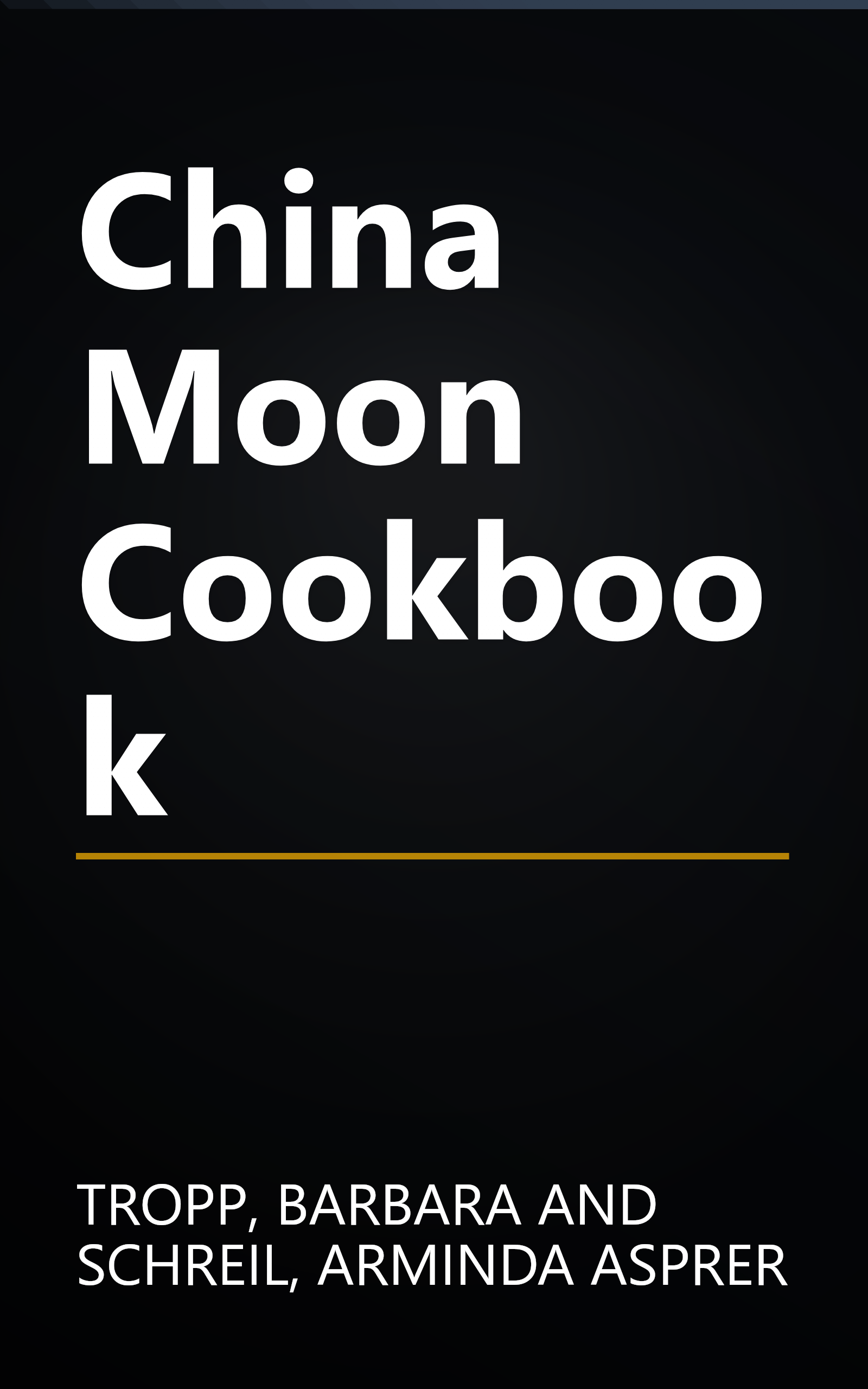 China Moon Cookbook book cover