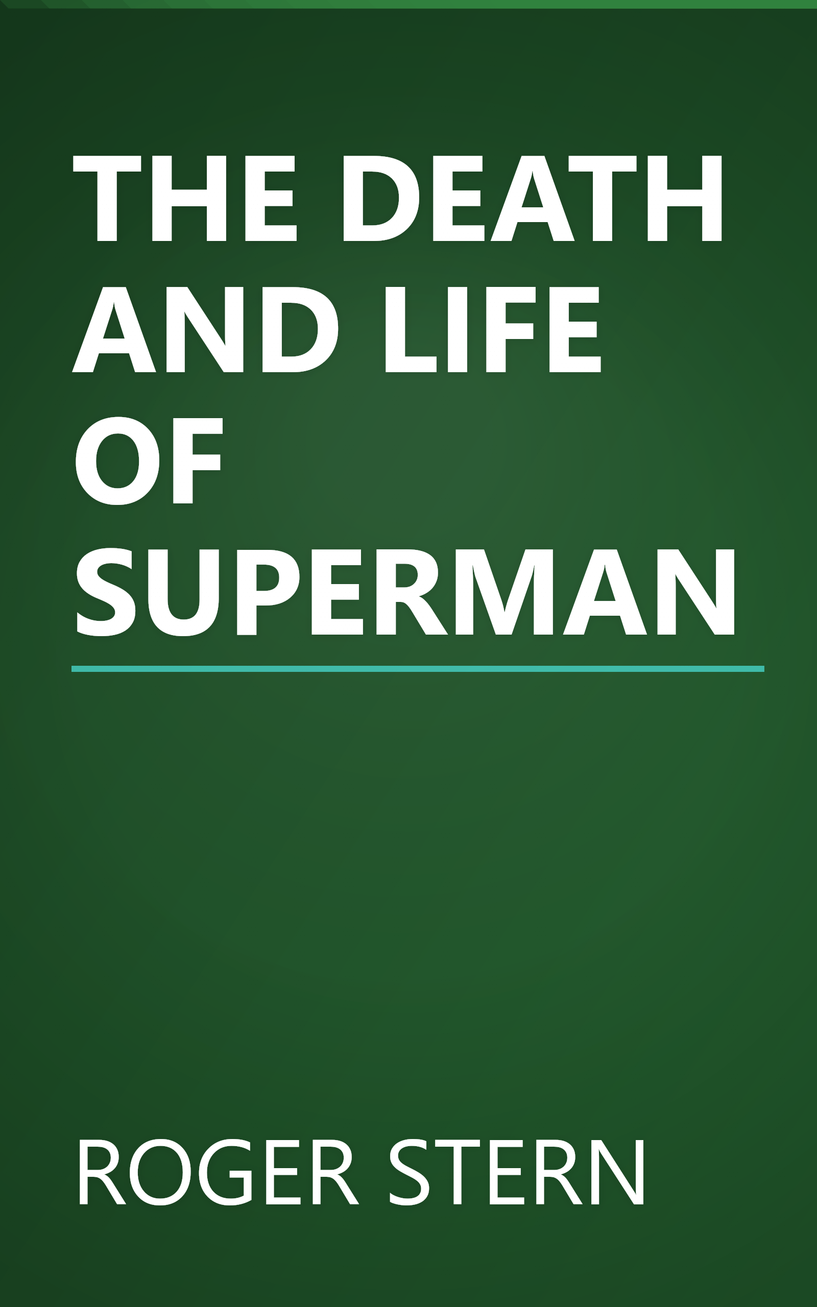 THE DEATH AND LIFE OF SUPERMAN book cover