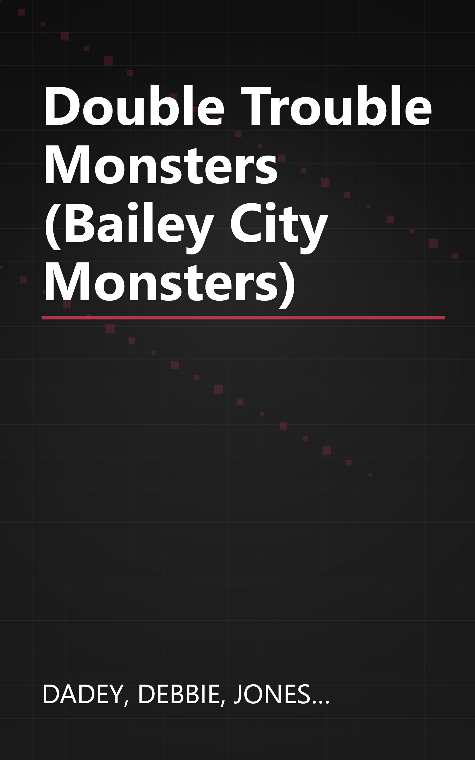 Double Trouble Monsters (Bailey City Monsters) book cover