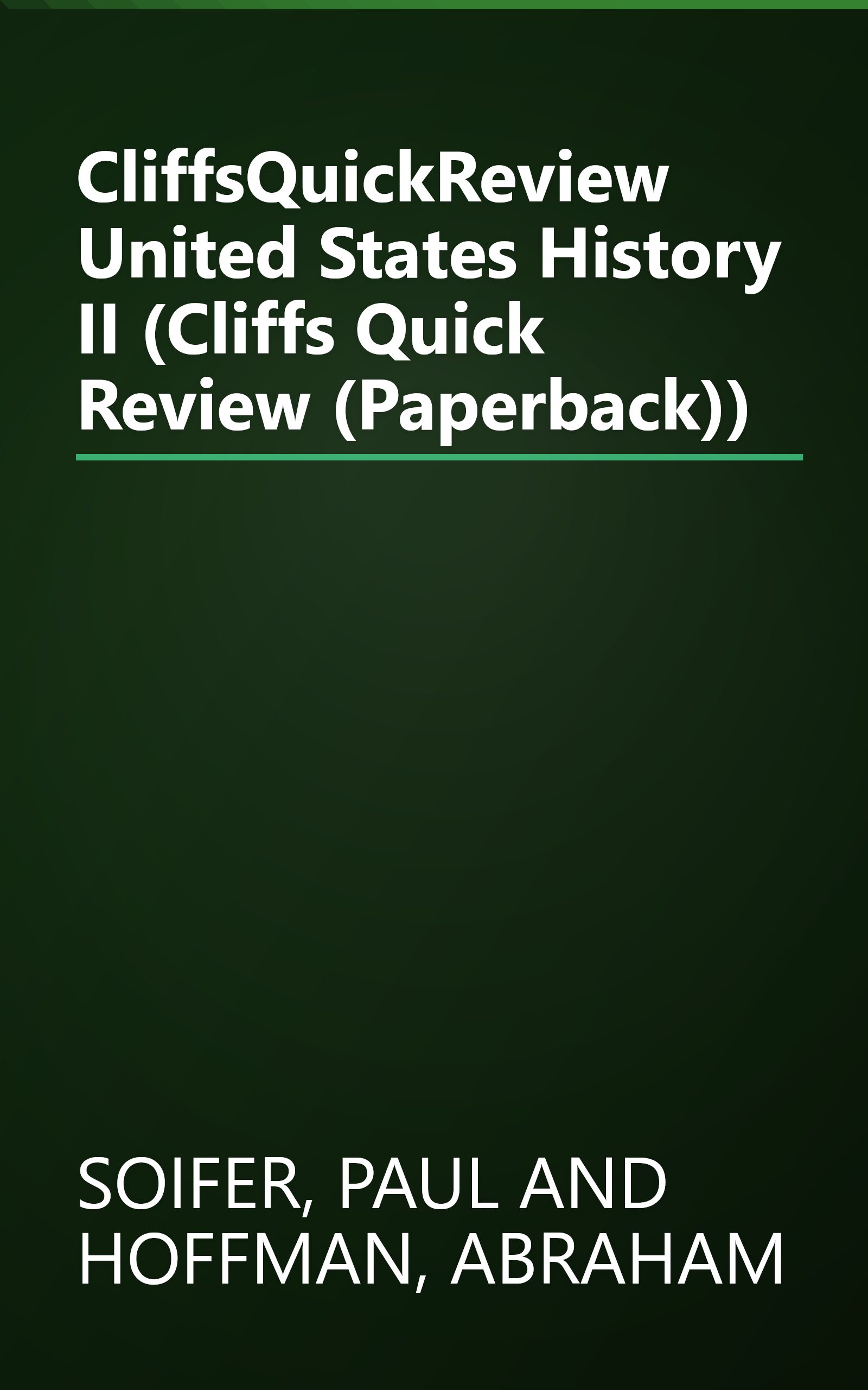 CliffsQuickReview United States History II (Cliffs Quick Review (Paperback)) book cover