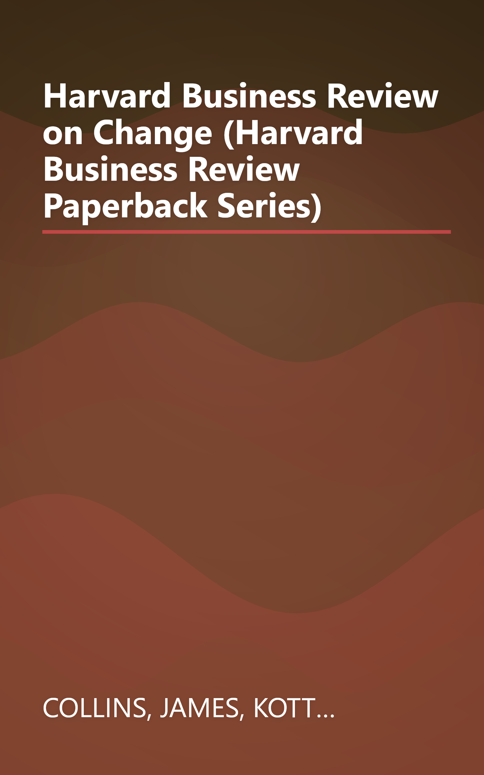 Harvard Business Review on Change (Harvard Business Review Paperback Series) book cover
