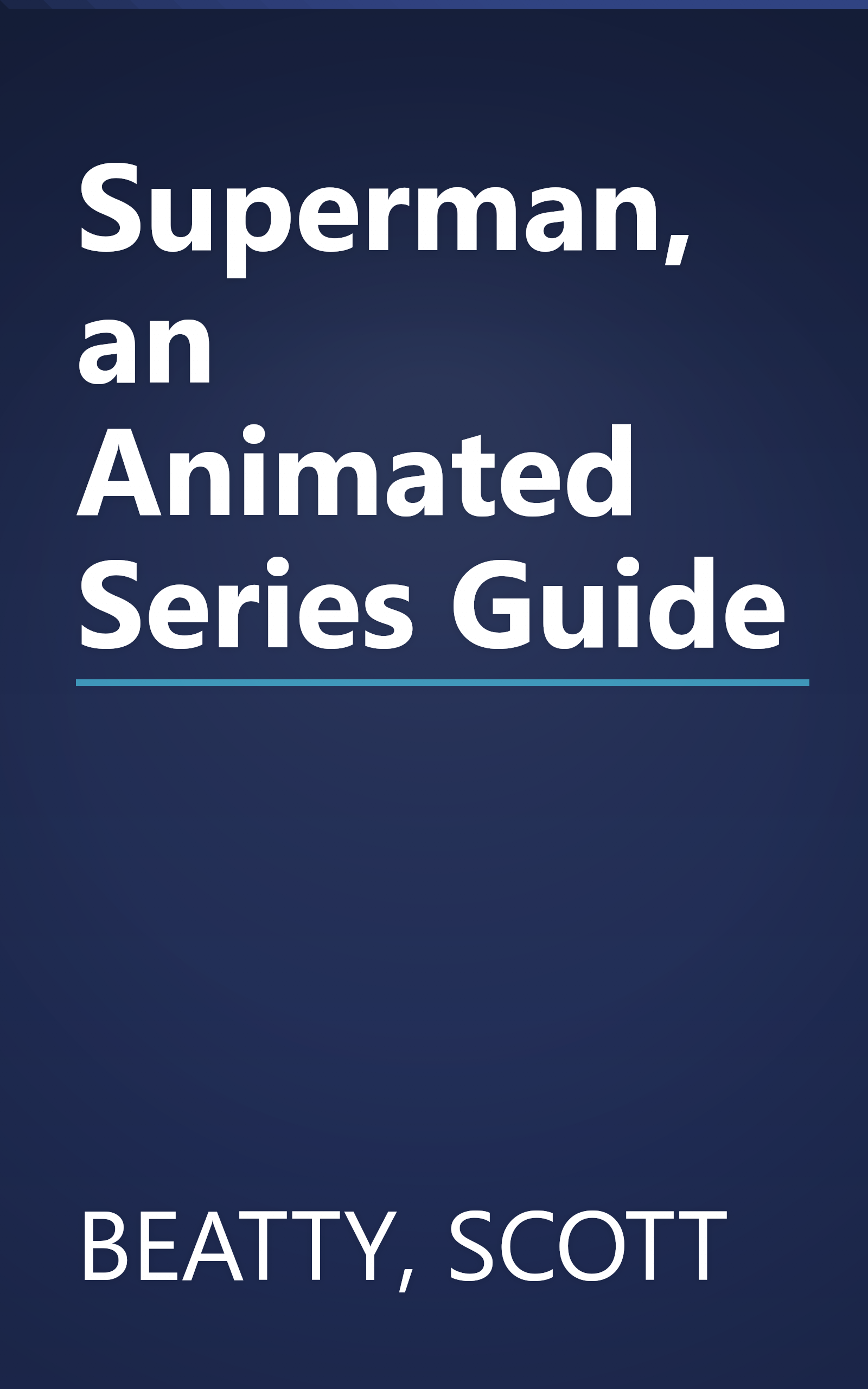 Superman, an Animated Series Guide book cover